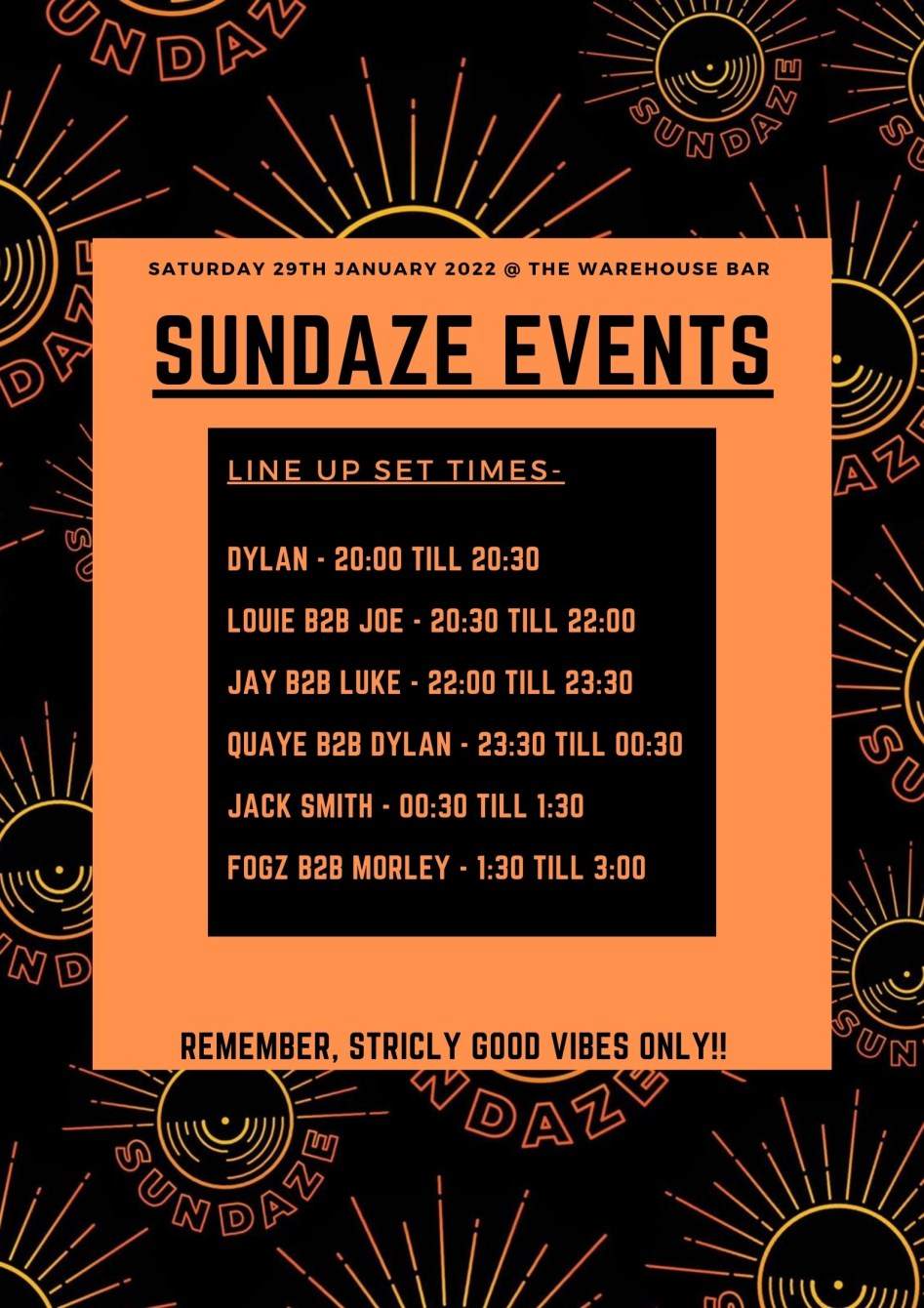 Sundaze Events en The Warehouse Bar, South + East