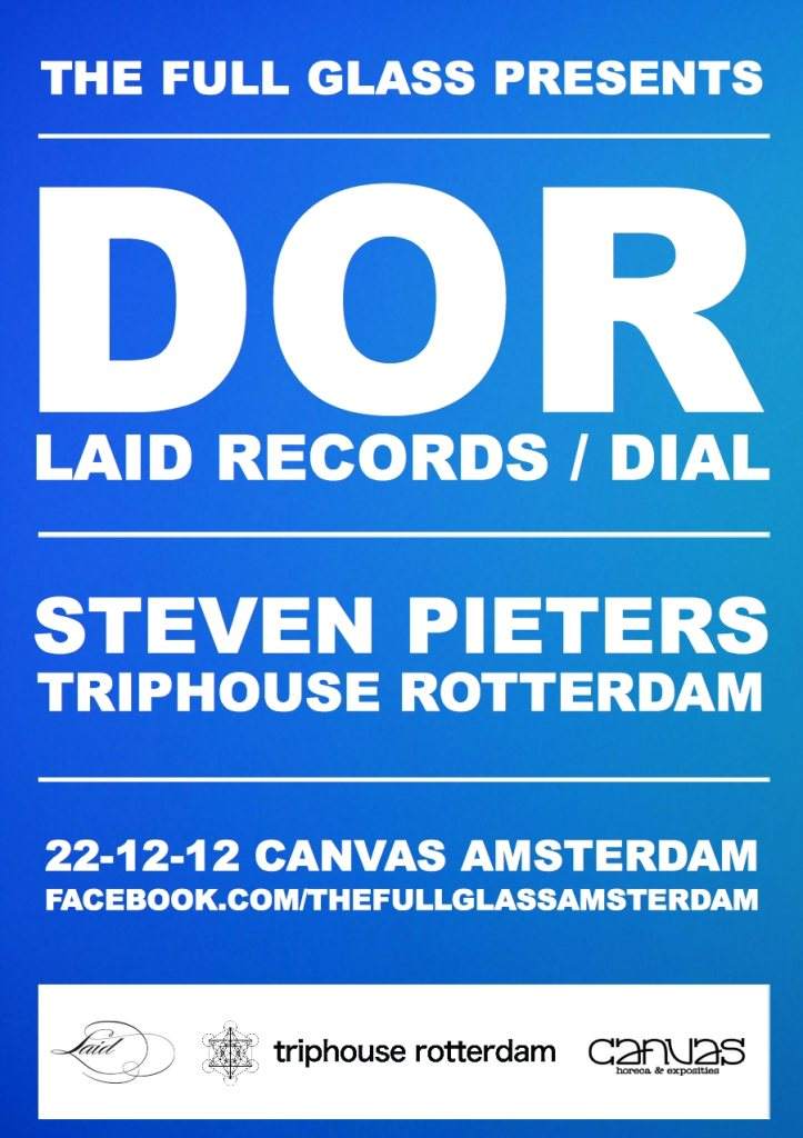The Full Glass presents Dor & Steven Pieters at Canvas, Amsterdam