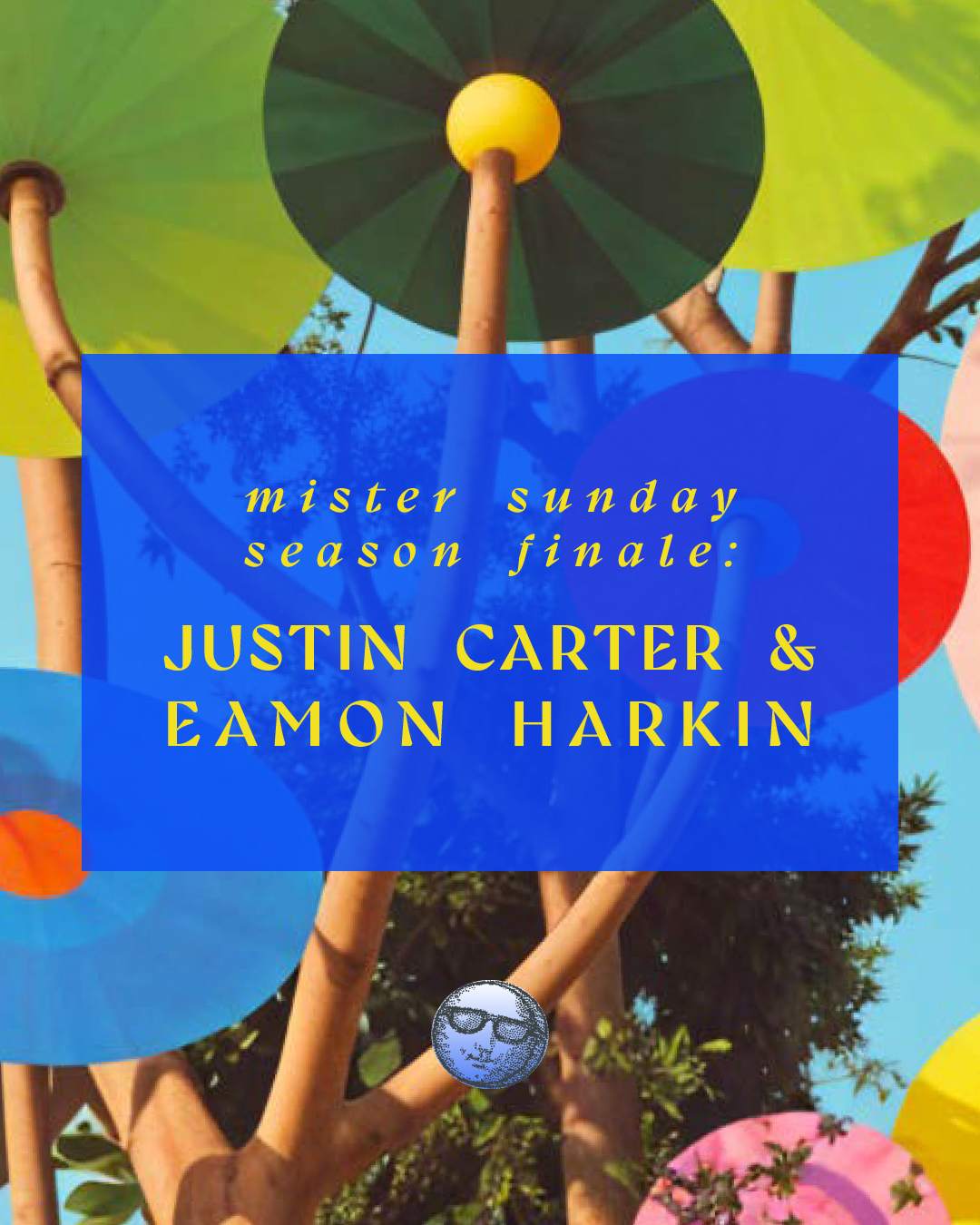Mister Sunday Season Closer: Eamon Harkin and Justin Carter at Nowadays, New York City · Tickets