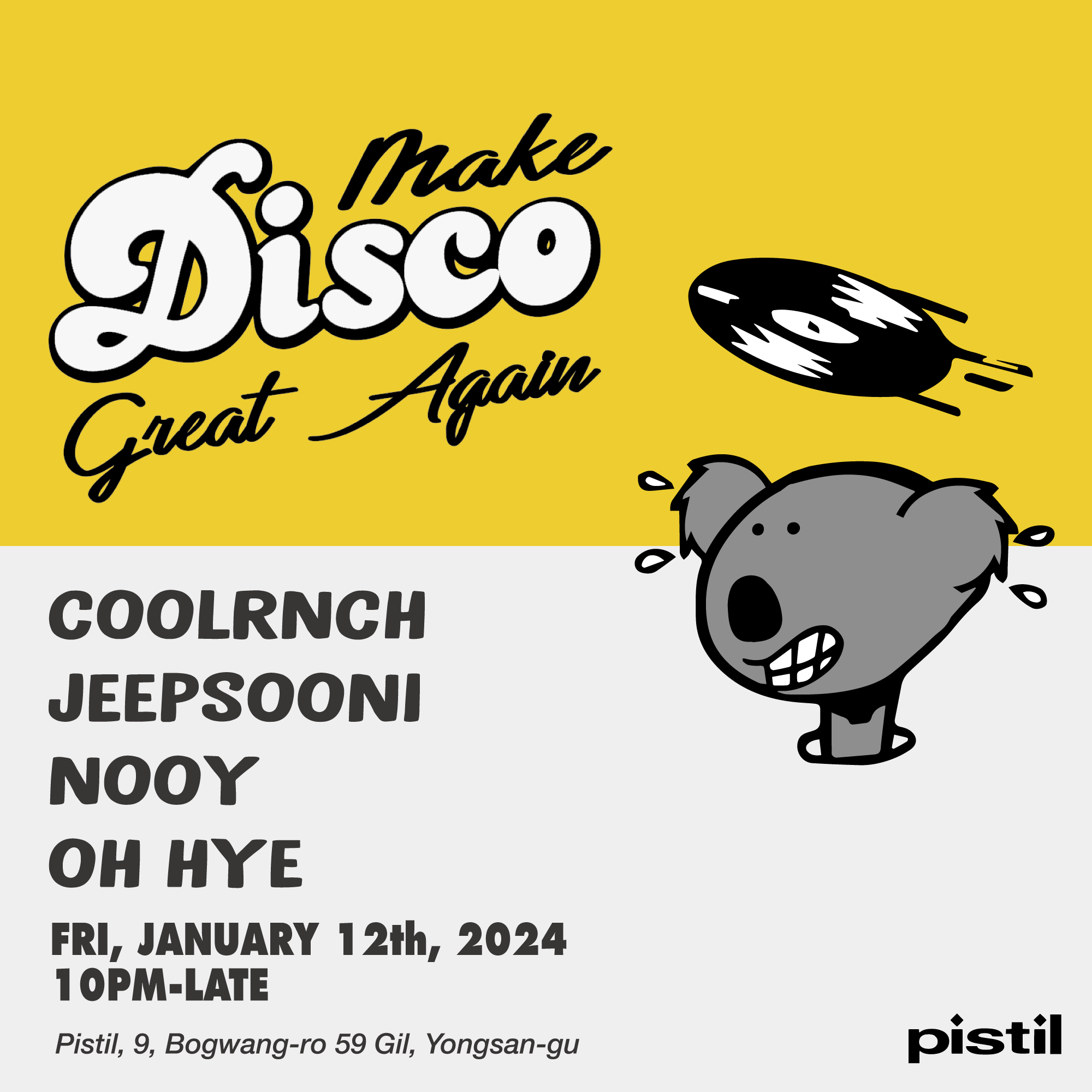 Make Disco Great Again at Pistil, Seoul