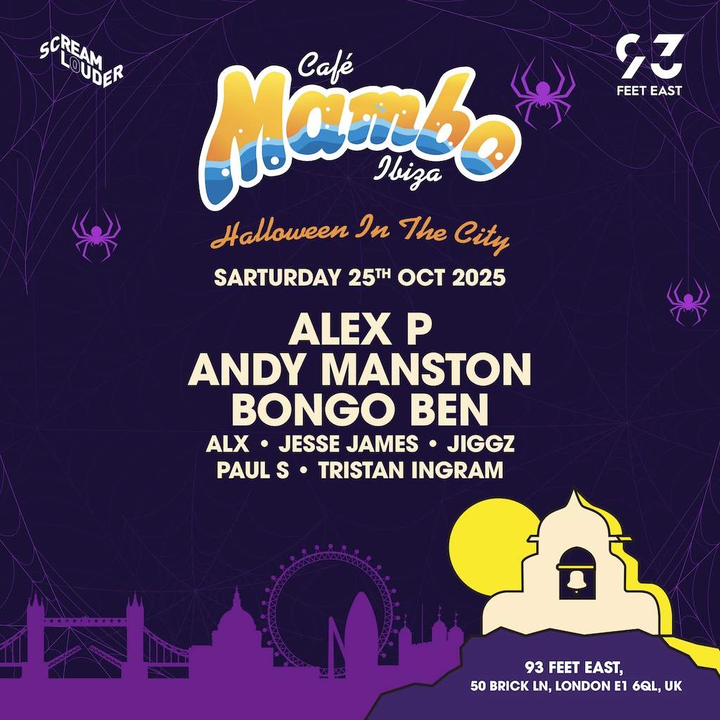 Cafe Mambo Ibiza Halloween Day & Night Rave at 93 Feet East, London