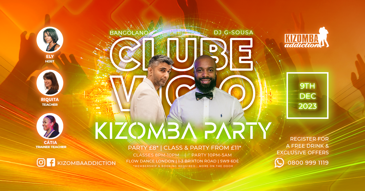 Kizomba Party & Dance Classes: Clube Vicio with DJ Bangolano & DJ G ...