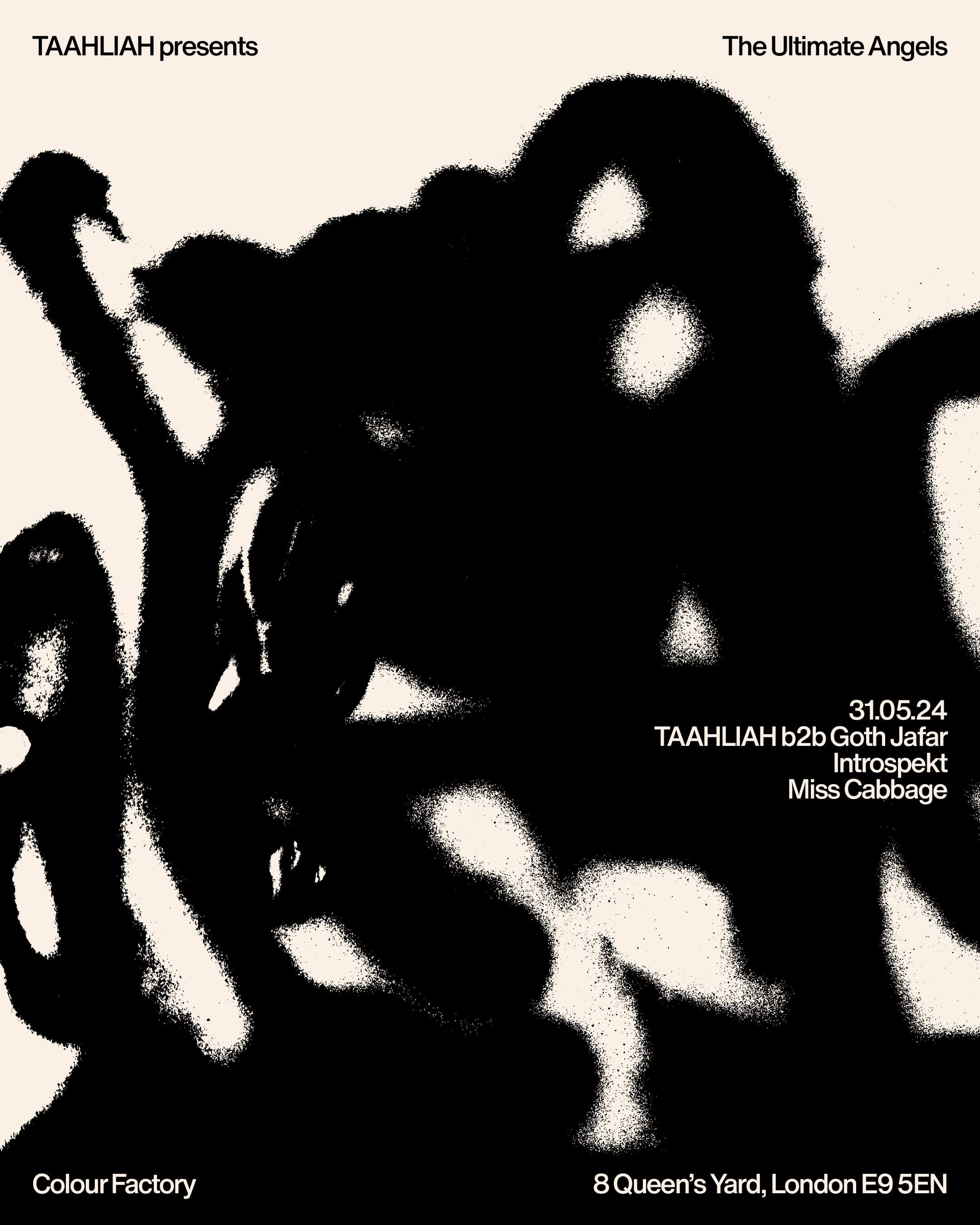 TAAHLIAH presents The Ultimate Angels w/ Goth Jafar, Introspekt, Miss ...