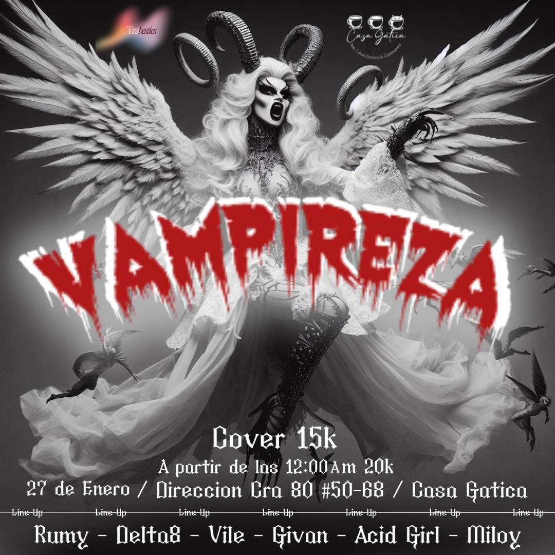 Vampireza at TBA - Casa Gatica, Medellin