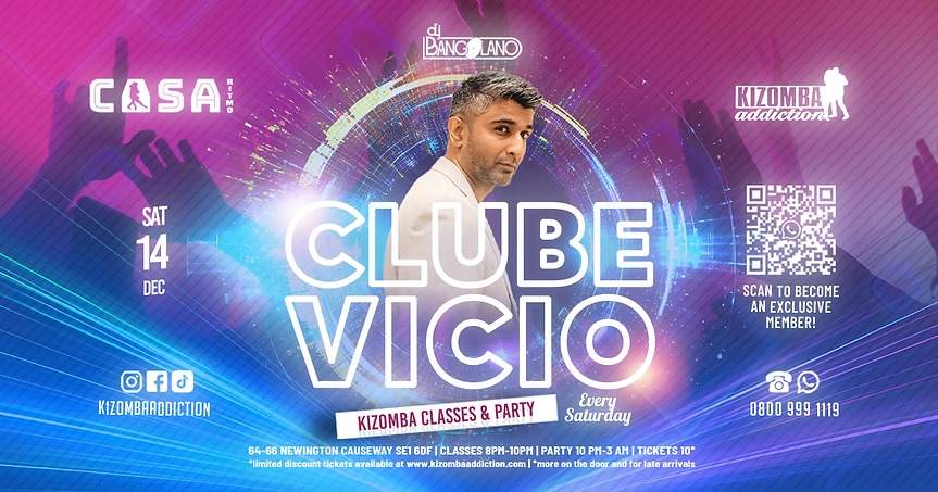 London's No.1 Kizomba Party: Clube Vicio - with DJ Bangolano at TBA ...