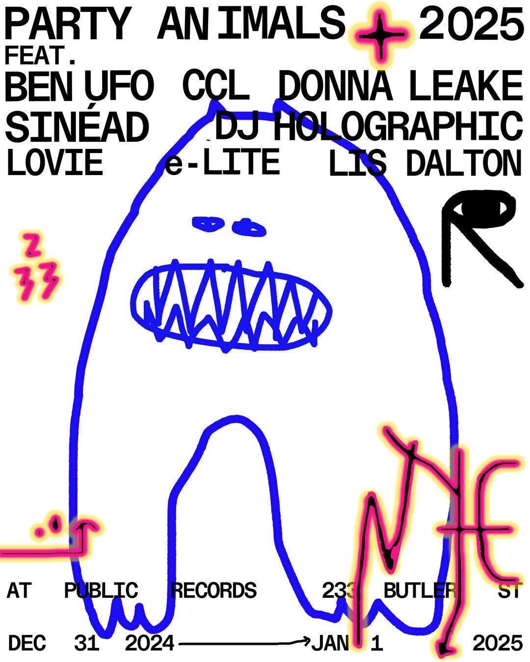 NYE: DJ Holographic + Sinéad + e-Lite / Ben UFO + CCL + Lis Dalton ...