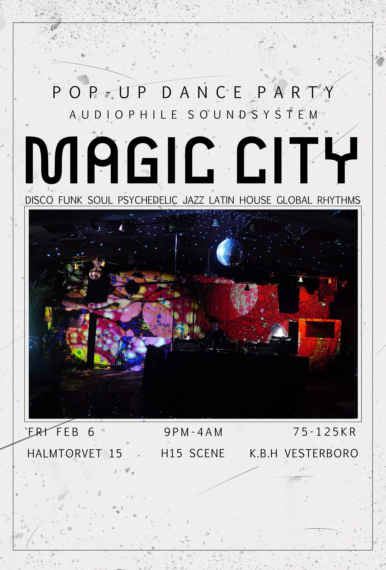 Magic City - 3rd Birthday celebration Vinterjazz AFTER PARTY at H15 ...