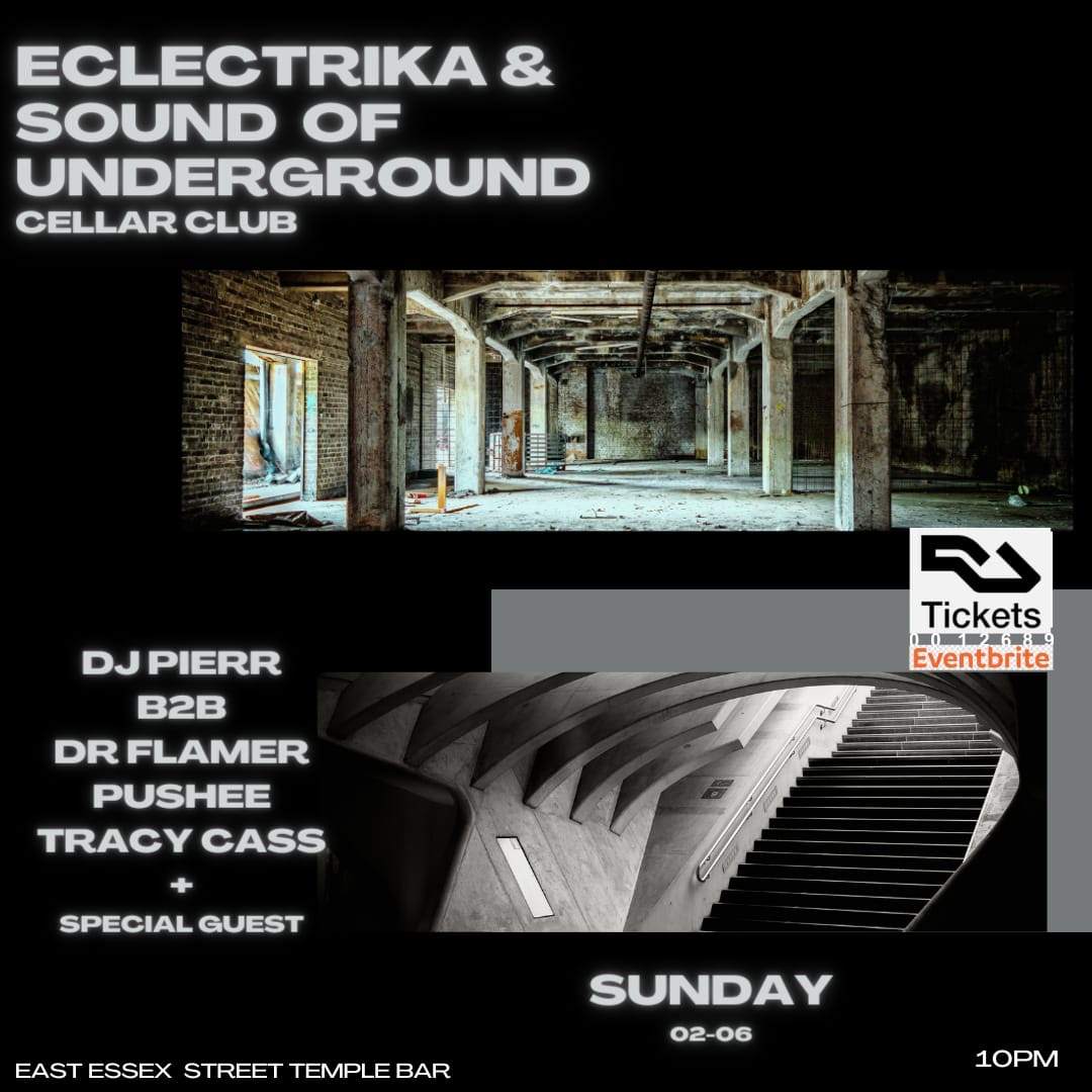 Sunday 2nd B.Holiday //Eclectrika // Sound of Underground @ Cellar Club en Cellar, Dublin