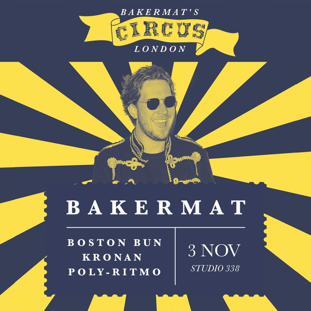 Bakermat's Circus London at Studio 338, London