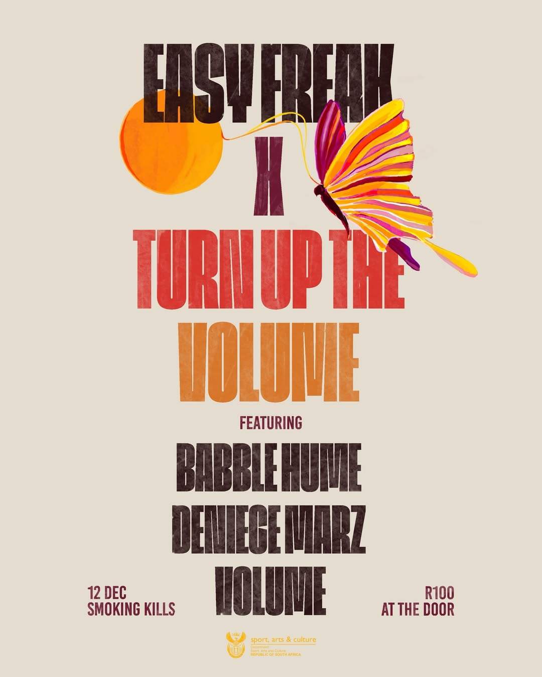 EASY FREAK x TURN UP THE VOLUME at Smoking Kills, Johannesburg