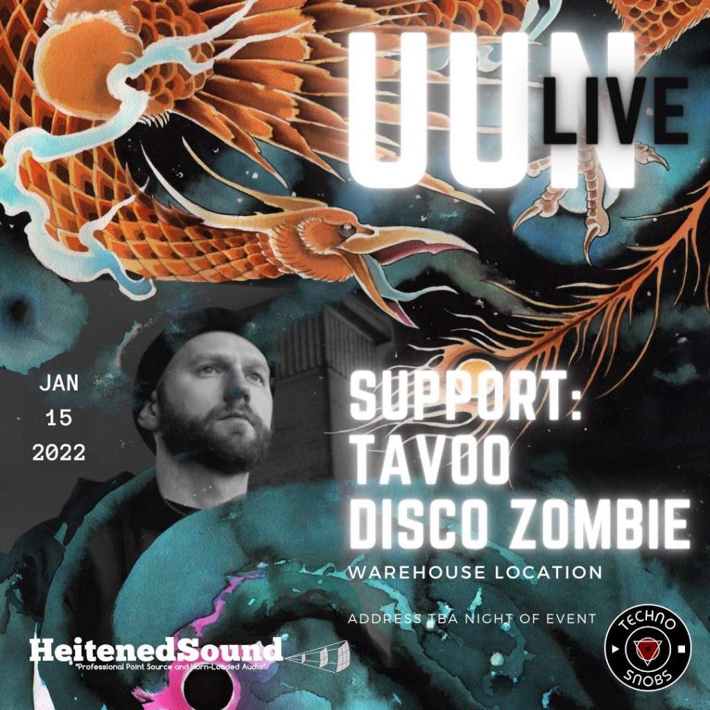 Techno Snobs presents: Uun (Live) at Warehouse TBA, Arizona