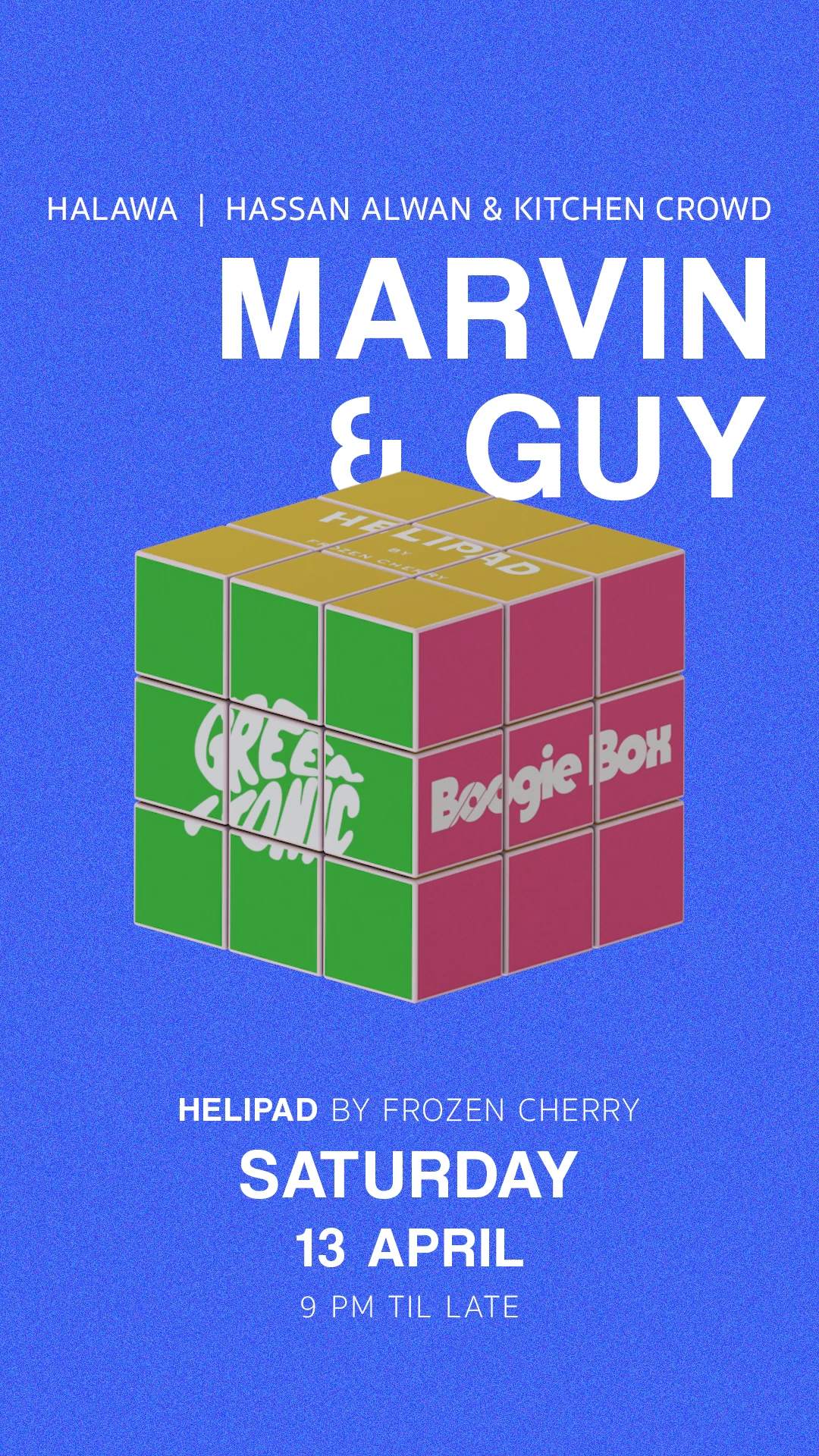 Boogie Box x Green Tonic with Marvin & Guy at Helipad by Frozen Cherry ...