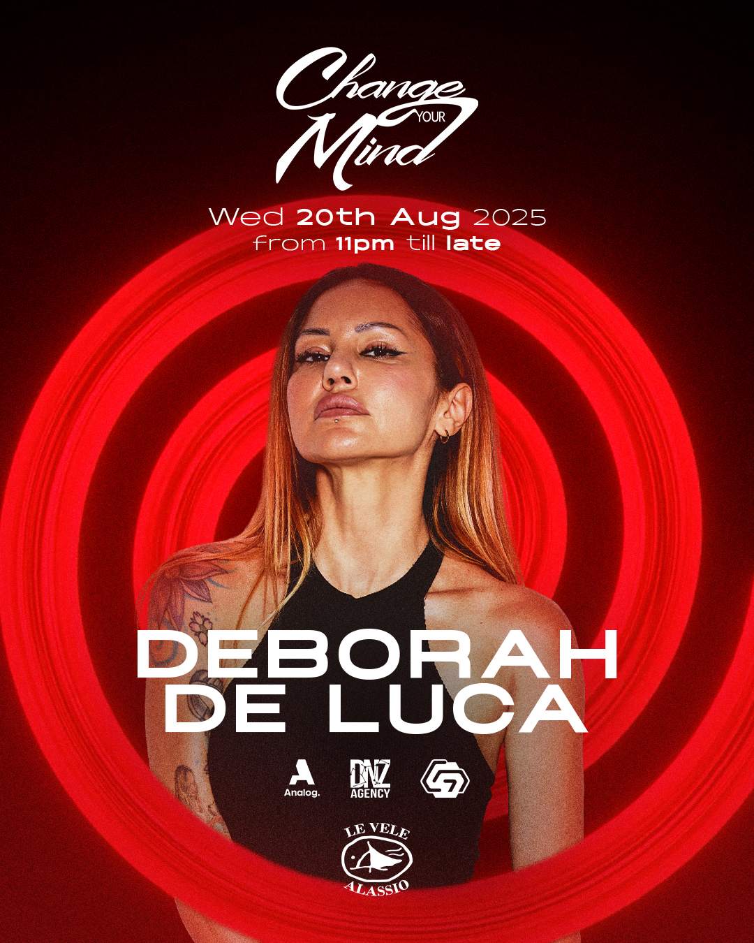 Change Your Mind pres. Deborah De Luca at Le Vele, North