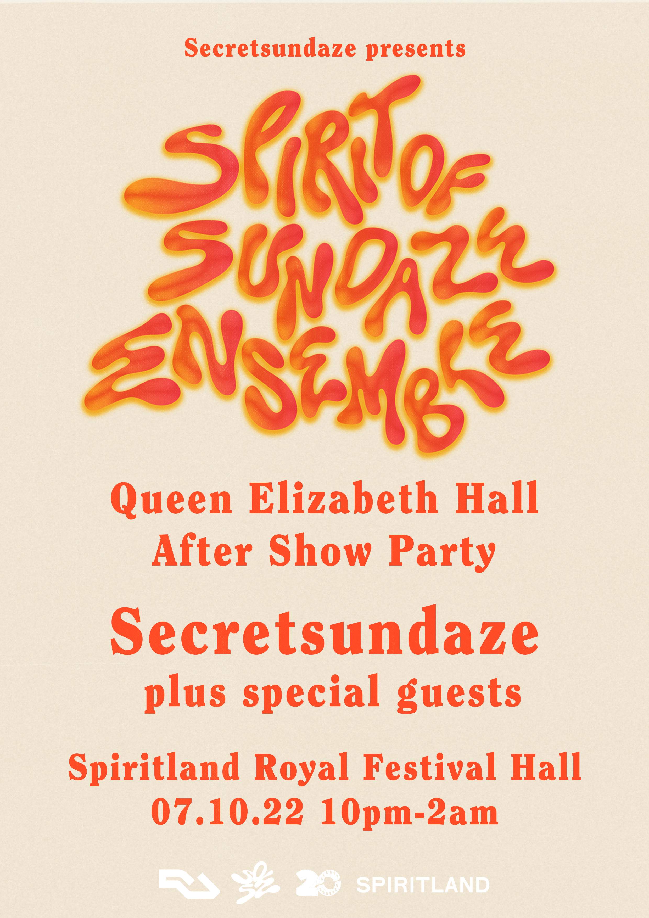 Secretsundaze present: Spirit of Sundaze Ensemble Aftershow Party at ...