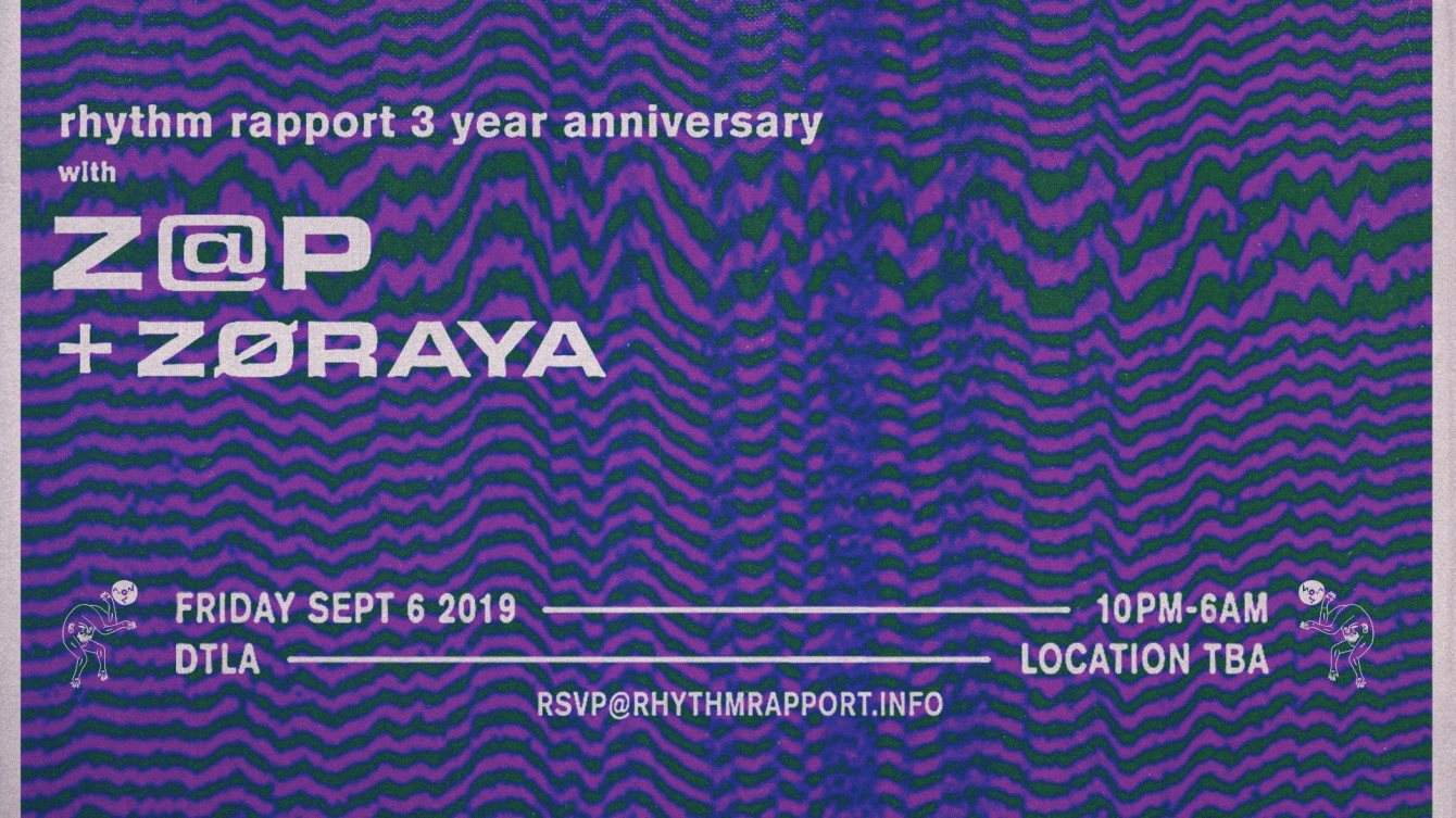 Rhythm Rapport Invites Z@p (Phonotheque - Uruguay) & ZØRAYA en TBA ...