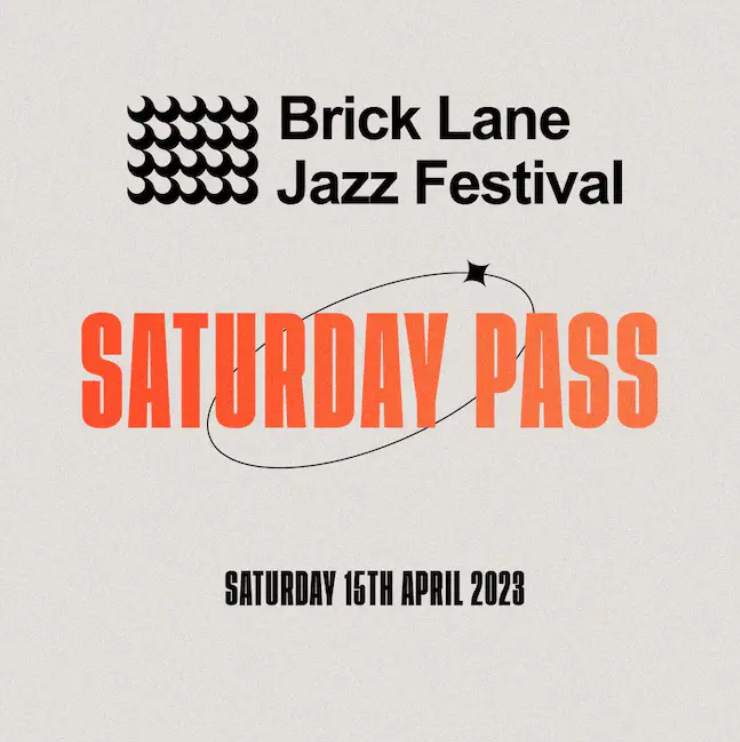 Brick Lane Jazz Festival: Saturday Pass at The Old Truman Brewery ...