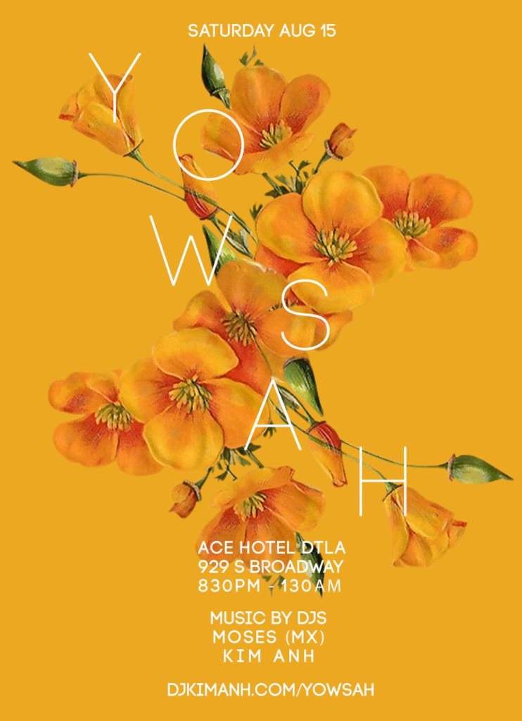 Yowsah with Kim Anh and Moses bei Ace Hotel - Downtown, Los Angeles