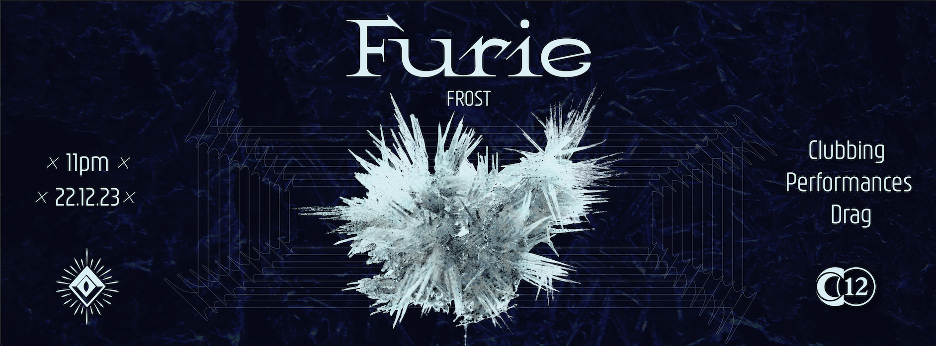 C12 x Cabaret Mademoiselle: Furie - Frost at C12, Brussels