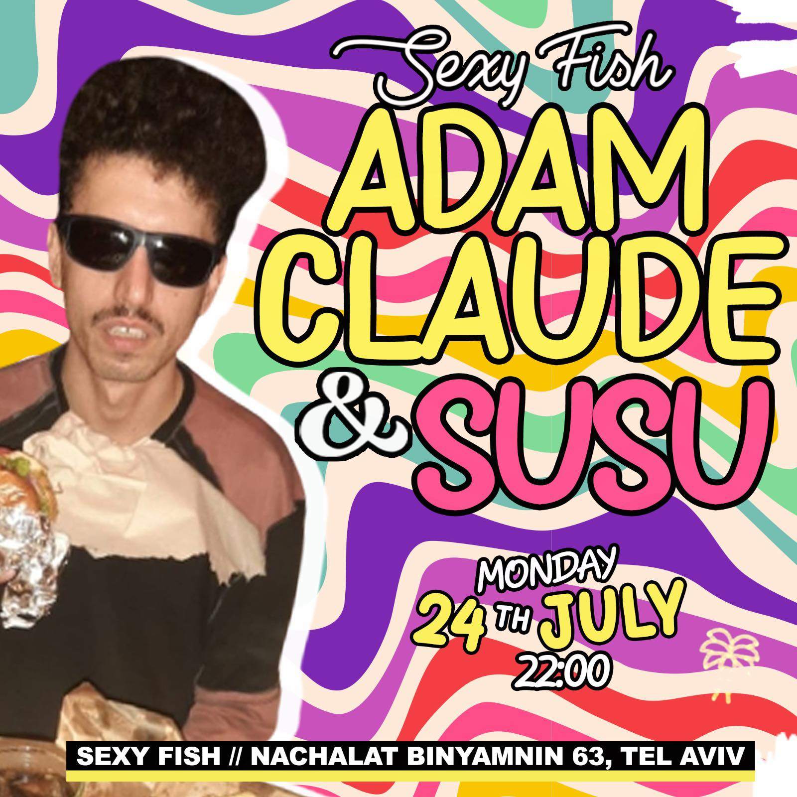 Sexy Fish with susu & Adam Cloude at Sexy Fish, Tel Aviv