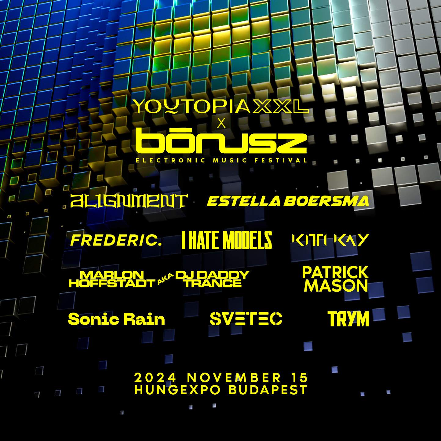 Youtopia XXL x Bónusz Electronic Music Festival at Hungexpo at Hungexpo ...