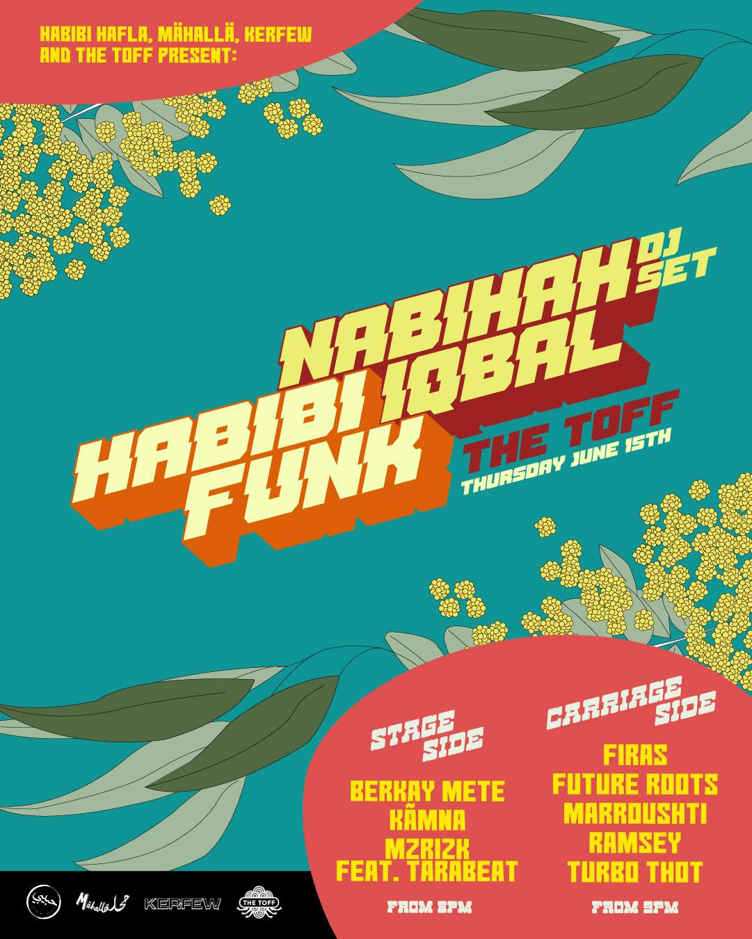 Nabihah Iqbal & Habibi Funk presented by Habibi Hafla, Mähallä, Kerfew ...