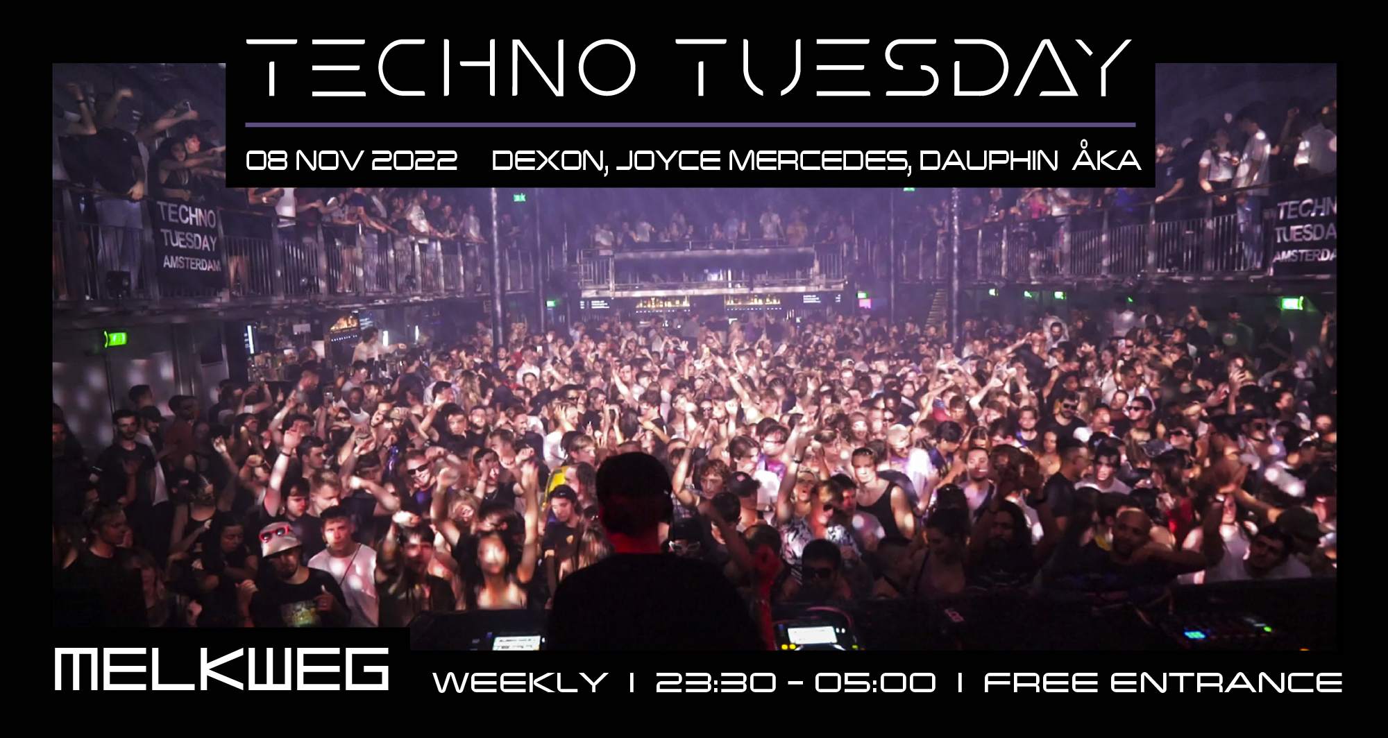 Techno Tuesday Amsterdam - Dexon, Joyce Mercedes, Dauphin Aka - Free ...