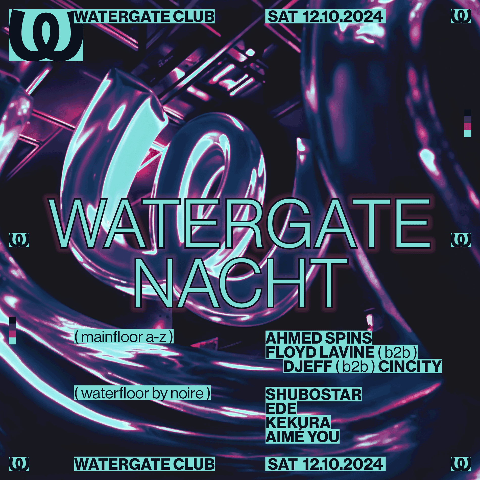 Watergate Nacht with Ahmed Spins, DJEFF, Cincity / MORE TICKETS AT THE ...