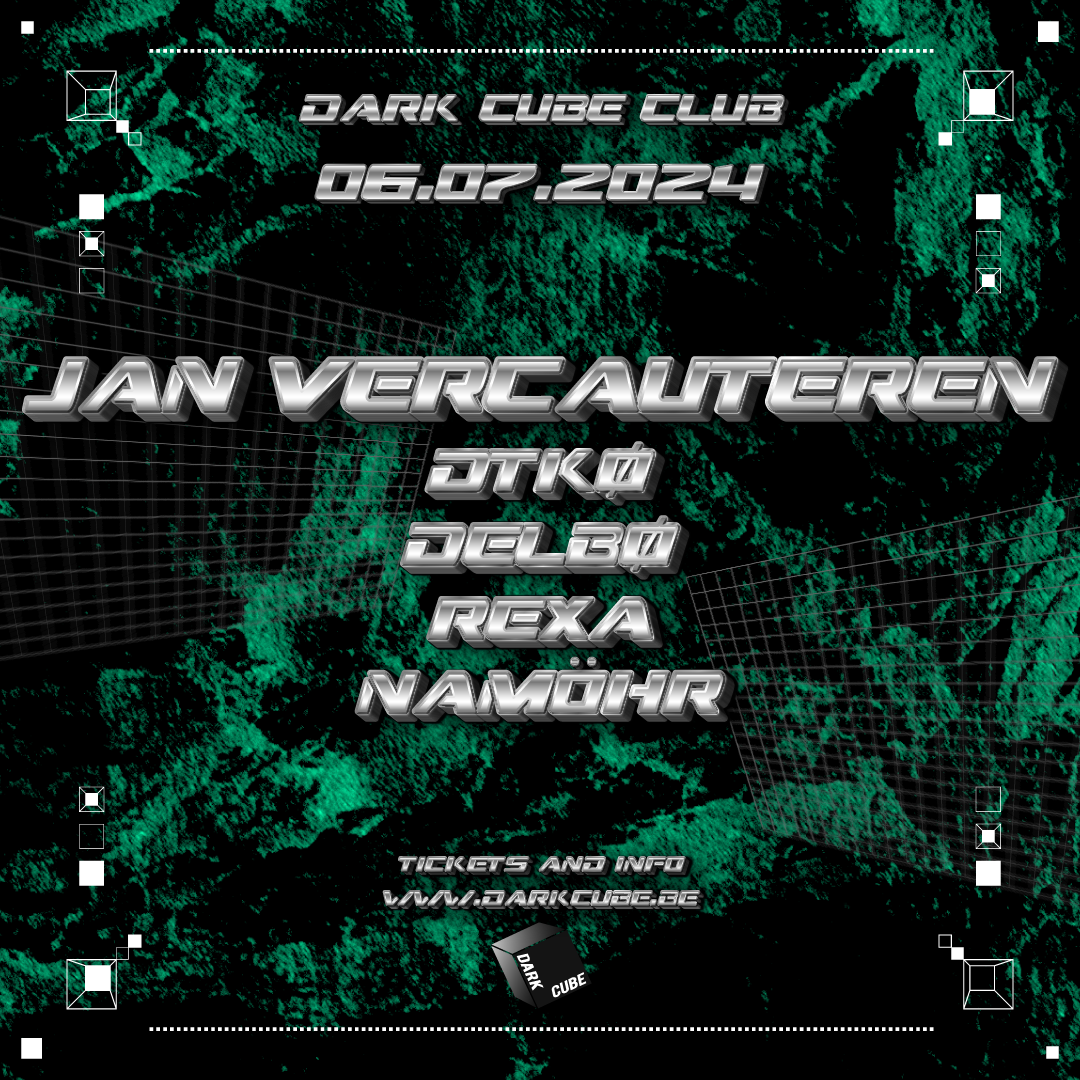 Dark Cube club with Jan Vercauteren, DTKØ, Delbø, Rexa, Namöhr at Dark Cube, ベルギー