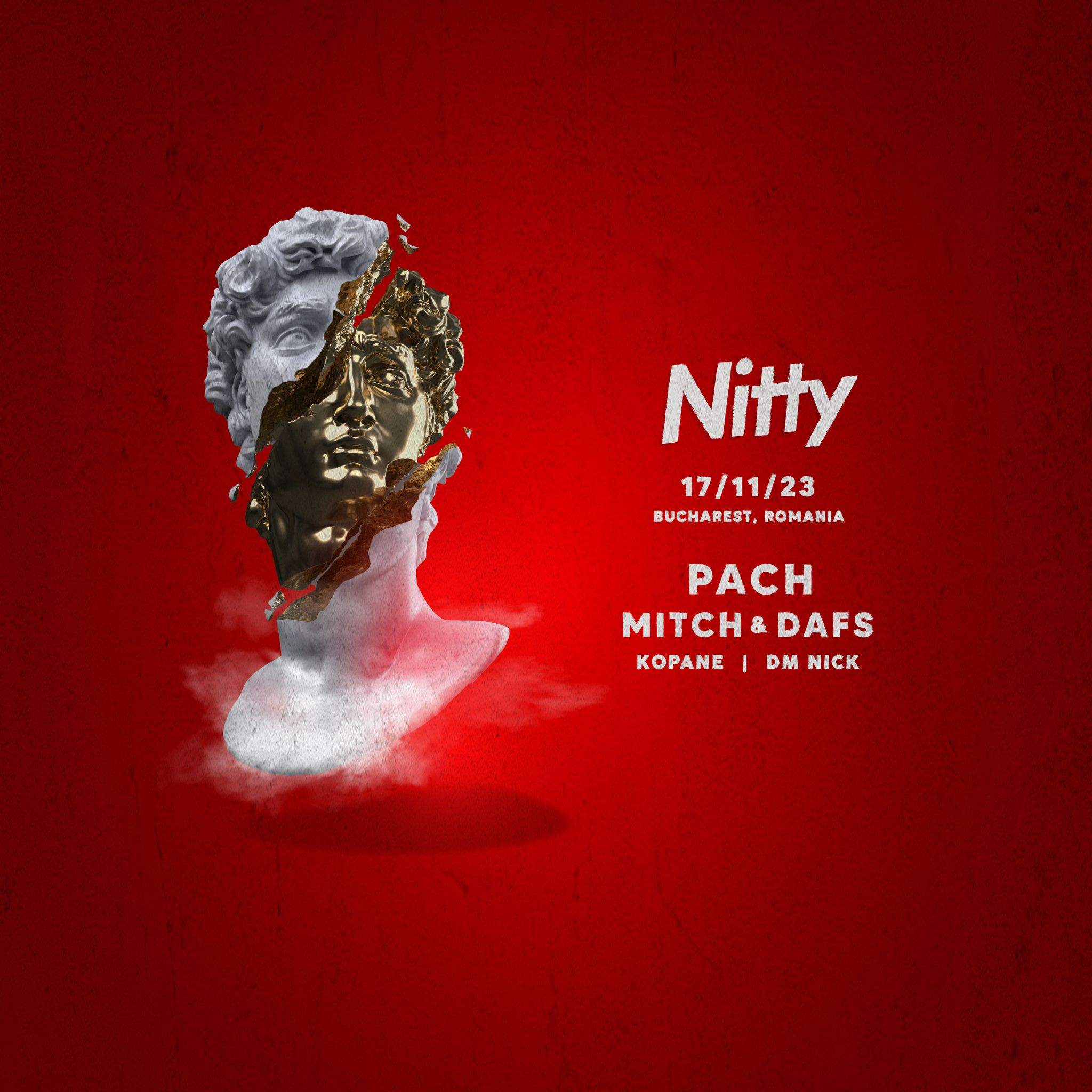 Nitty Bucharest - Secret Mansion Party W/PACH, Mitch&Dafs & More at TBA ...