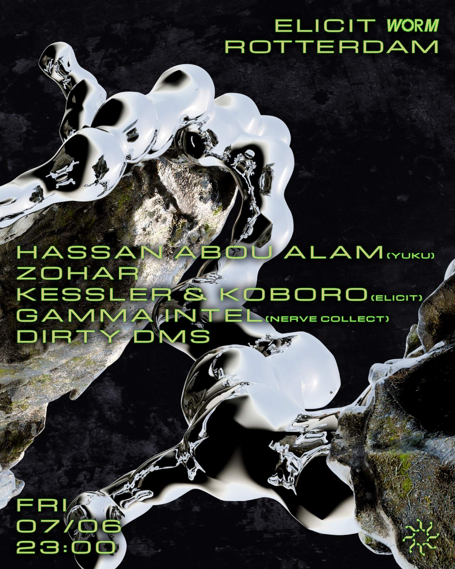 Elicit | 07/06 - Hassan Abou Alam, Zohar, Kessler, Gamma Intel, Koboro, Dirty DMs at Worm, Rotterdam