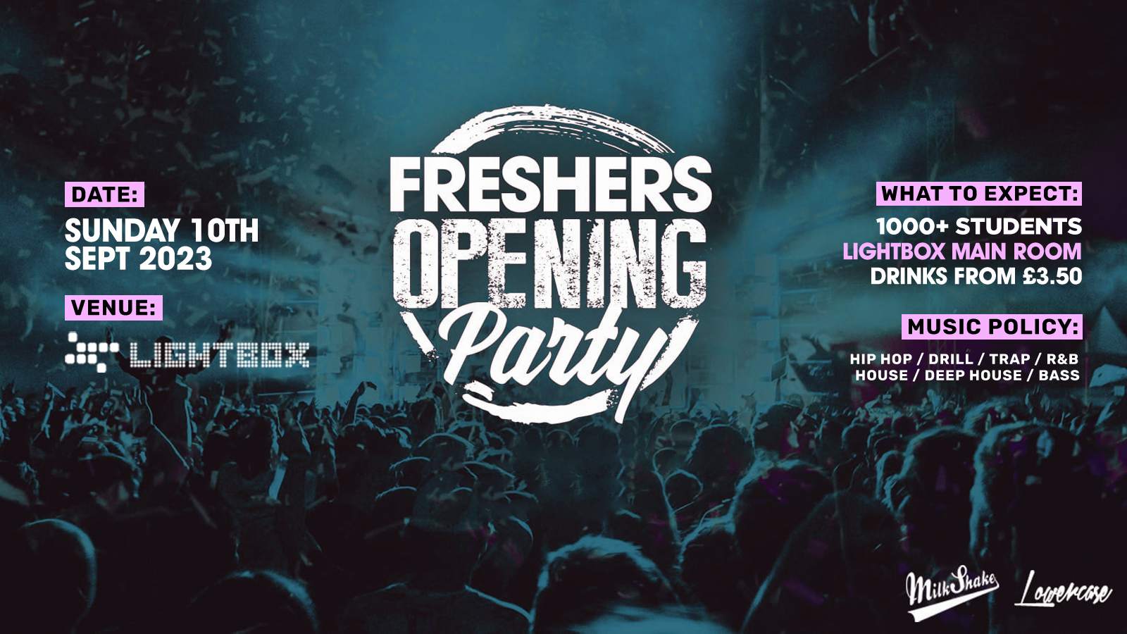The Official Freshers Opening Party 2023 at Lightbox, London