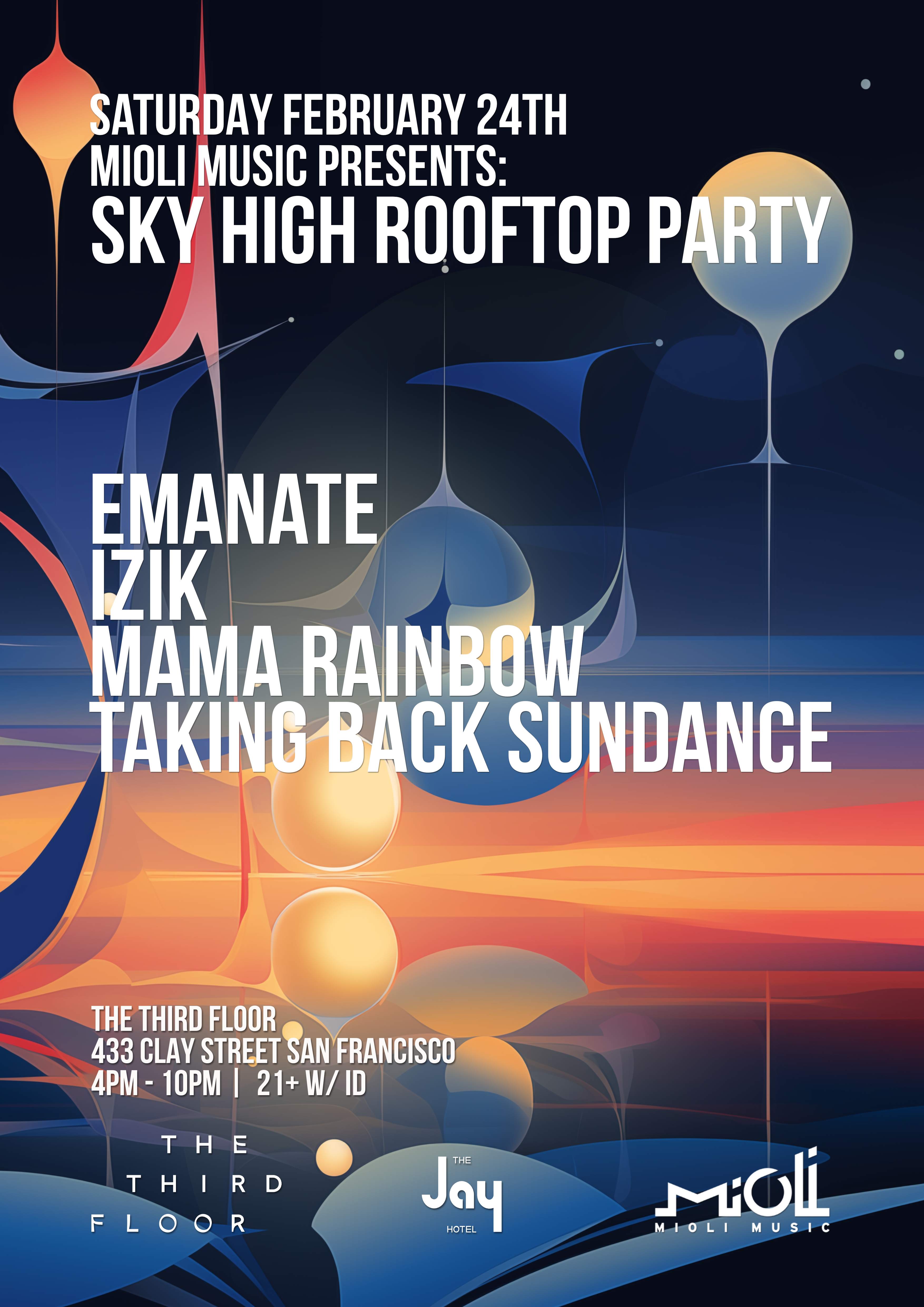 Mioli Music presents: Sky High Rooftop - New Venue at TBA - The Third ...