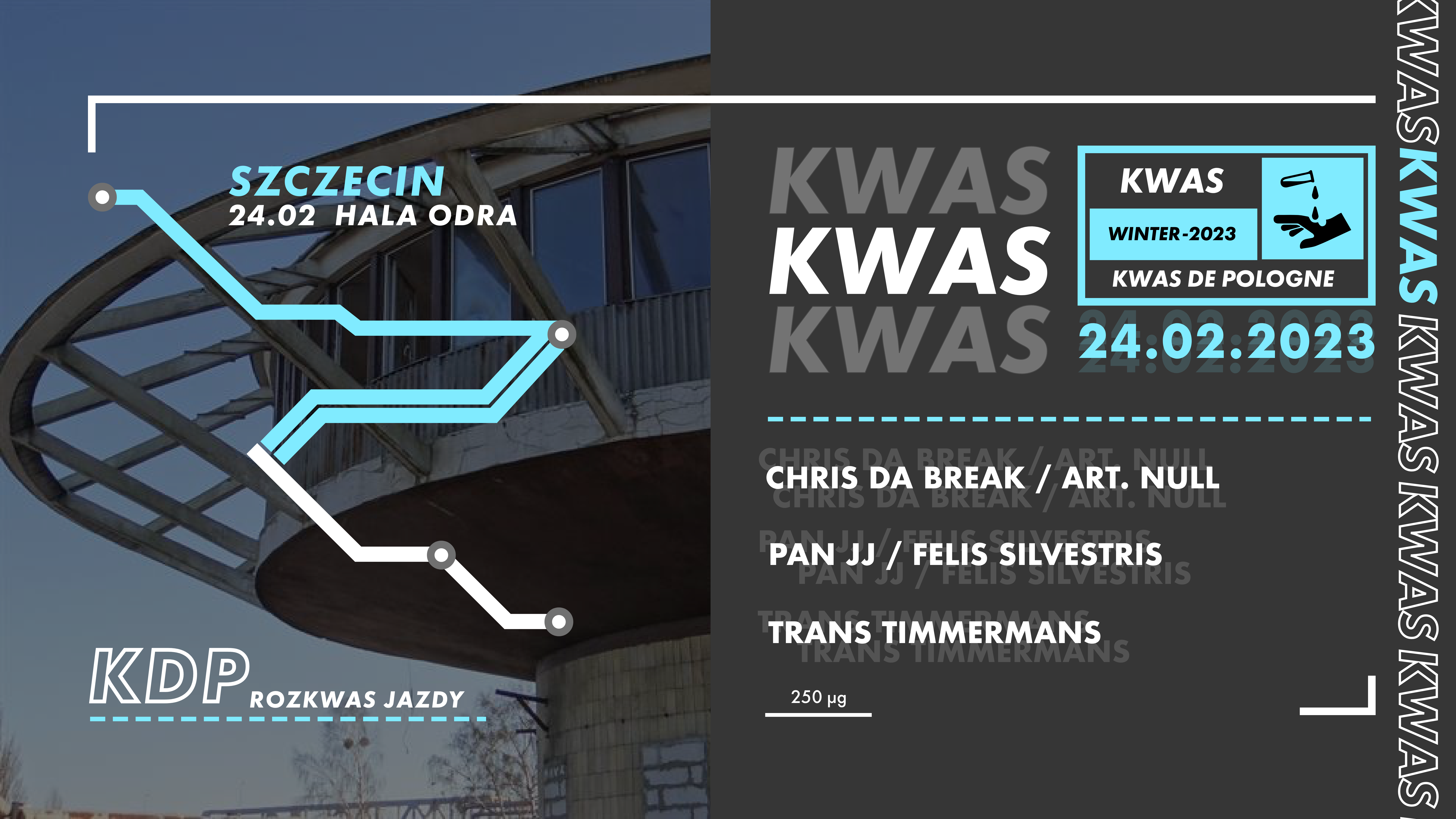 KWAS x Hala Odra at Hala Odra, Poland