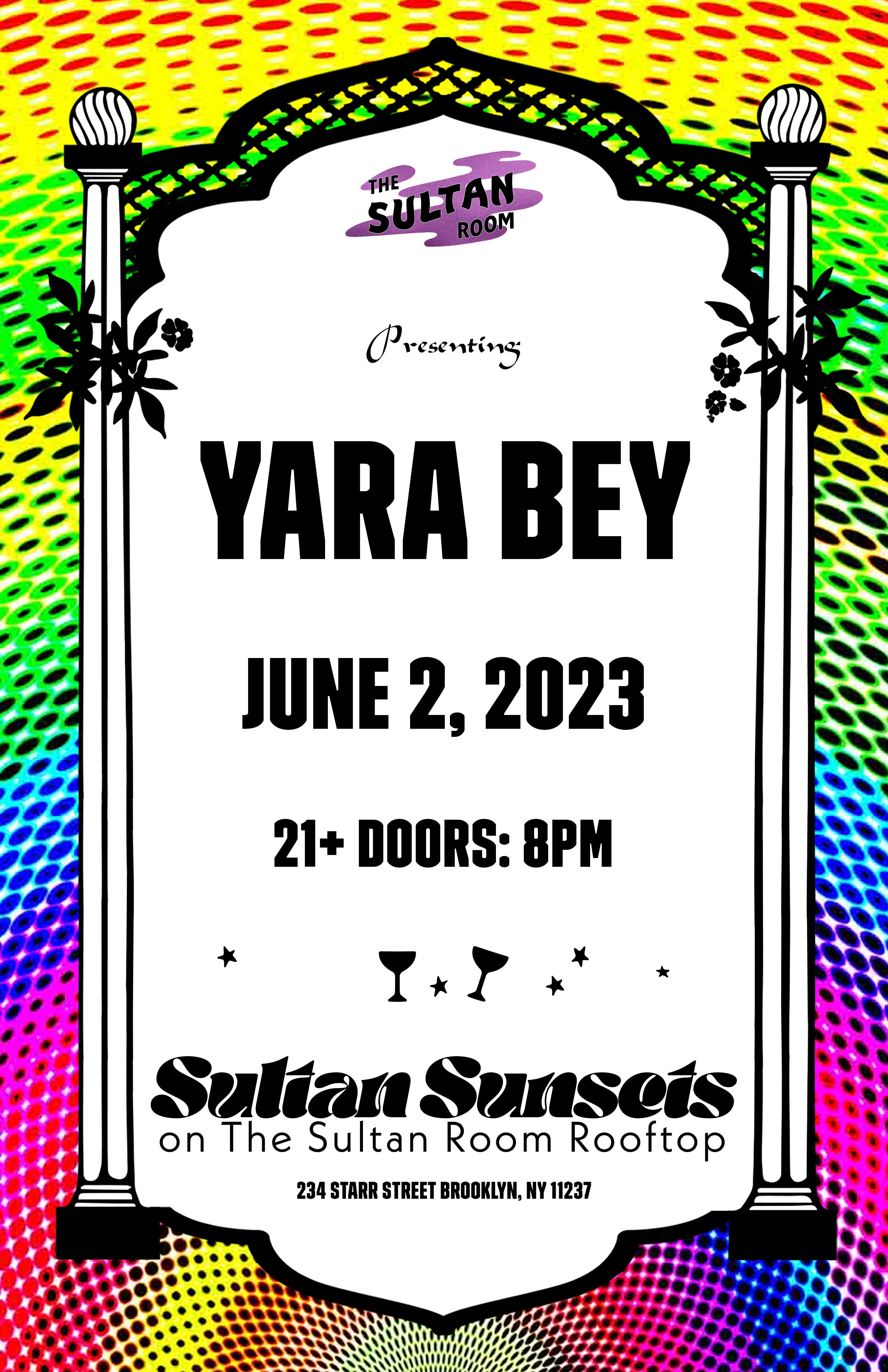 FREE FRIDAYS with Yara Bey at The Sultan Room, New York