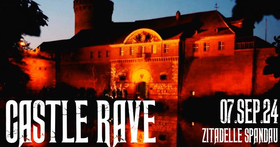 CASTLE RAVE BERLIN - ABENDKASSE von 22 -1 - streng limitiert at ...