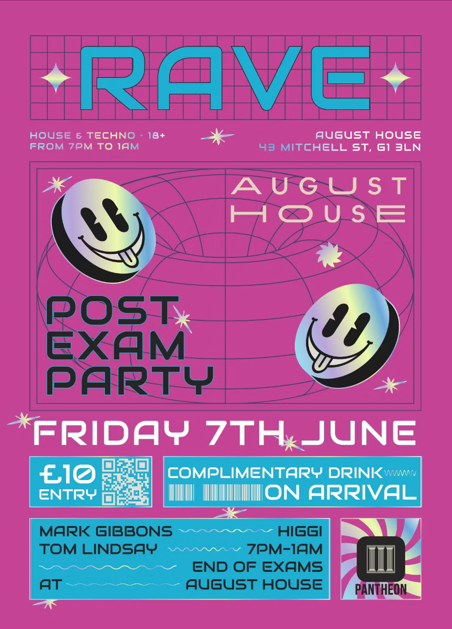 Post Exam Rave at August House, Glasgow