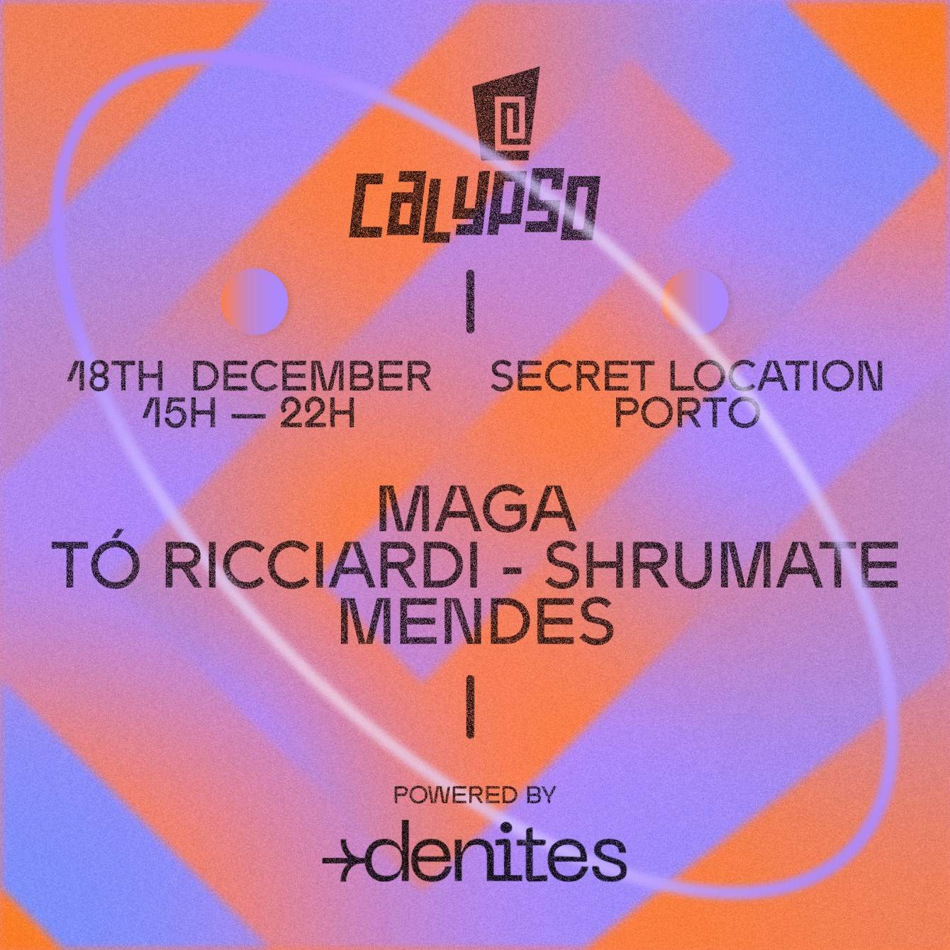 Calypso Episode 17: MAGA, Tó Ricciardi en Secret Location, Oporto