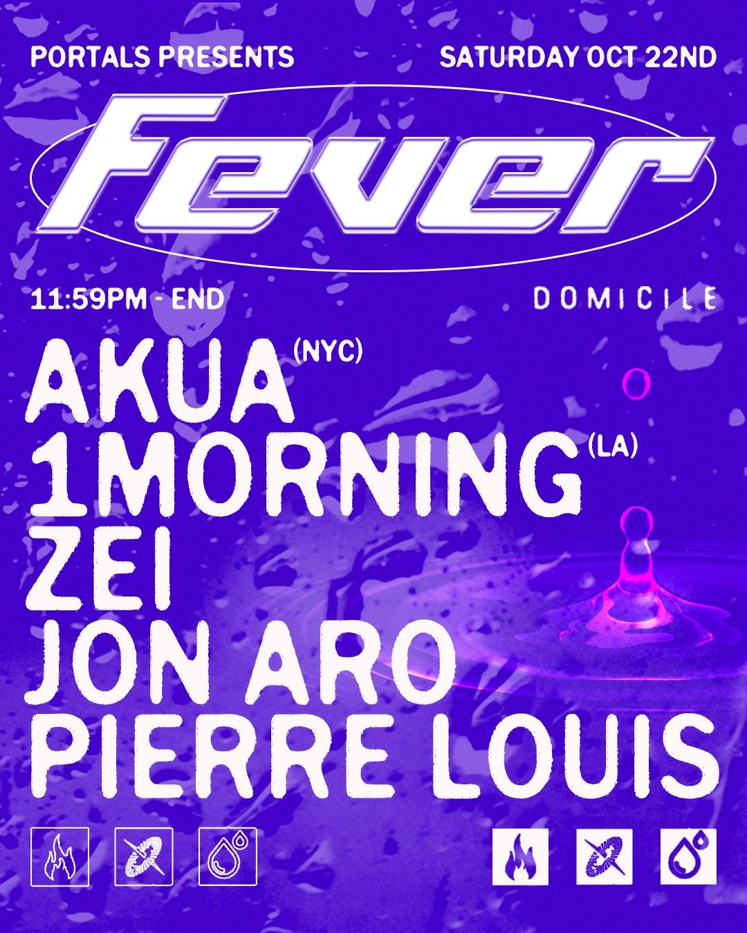 Portals presents: FEVER ft. Akua and 1morning at Domicile, Miami