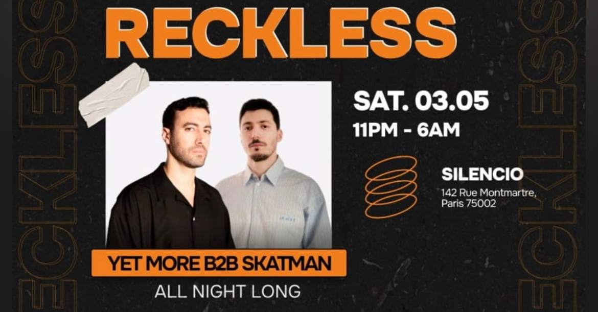 RECKLESS: Yet More B2B Skatman at Silencio, Paris