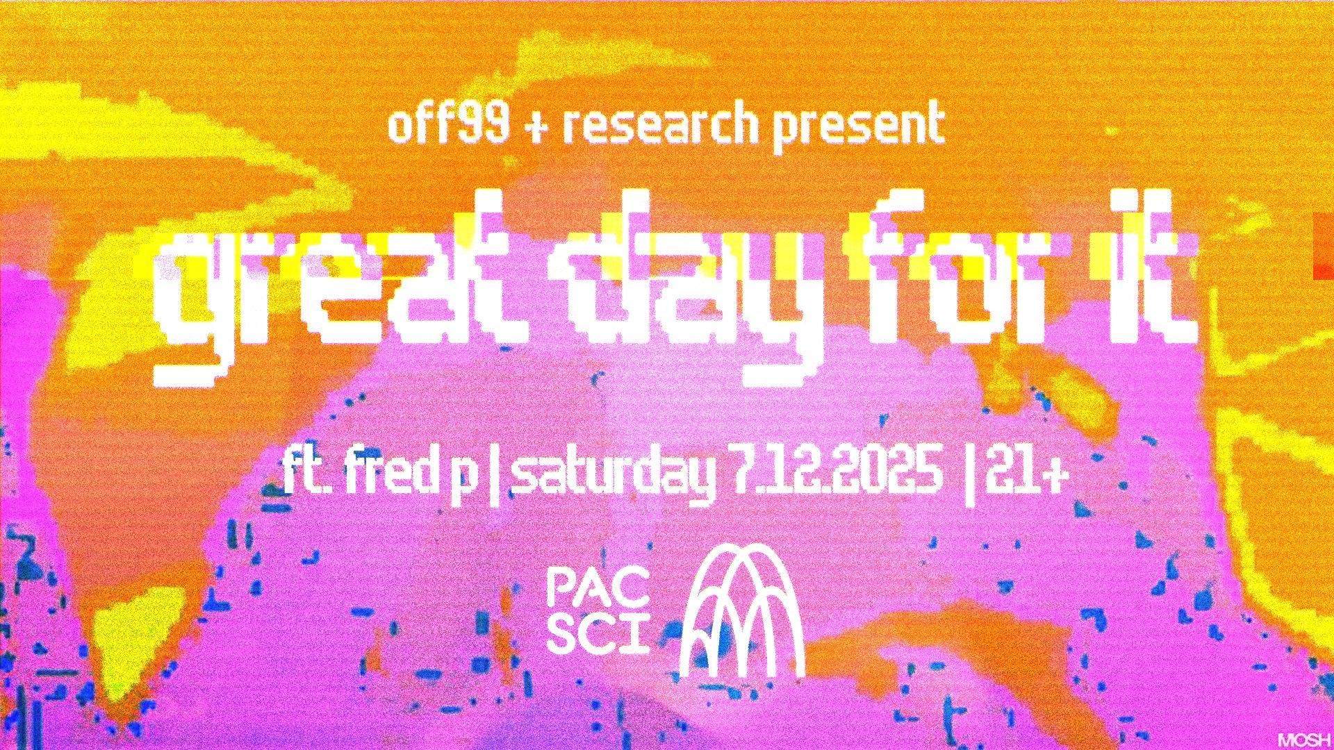 Great Day For It feat. Fred P at Pacific Science Center, Seattle