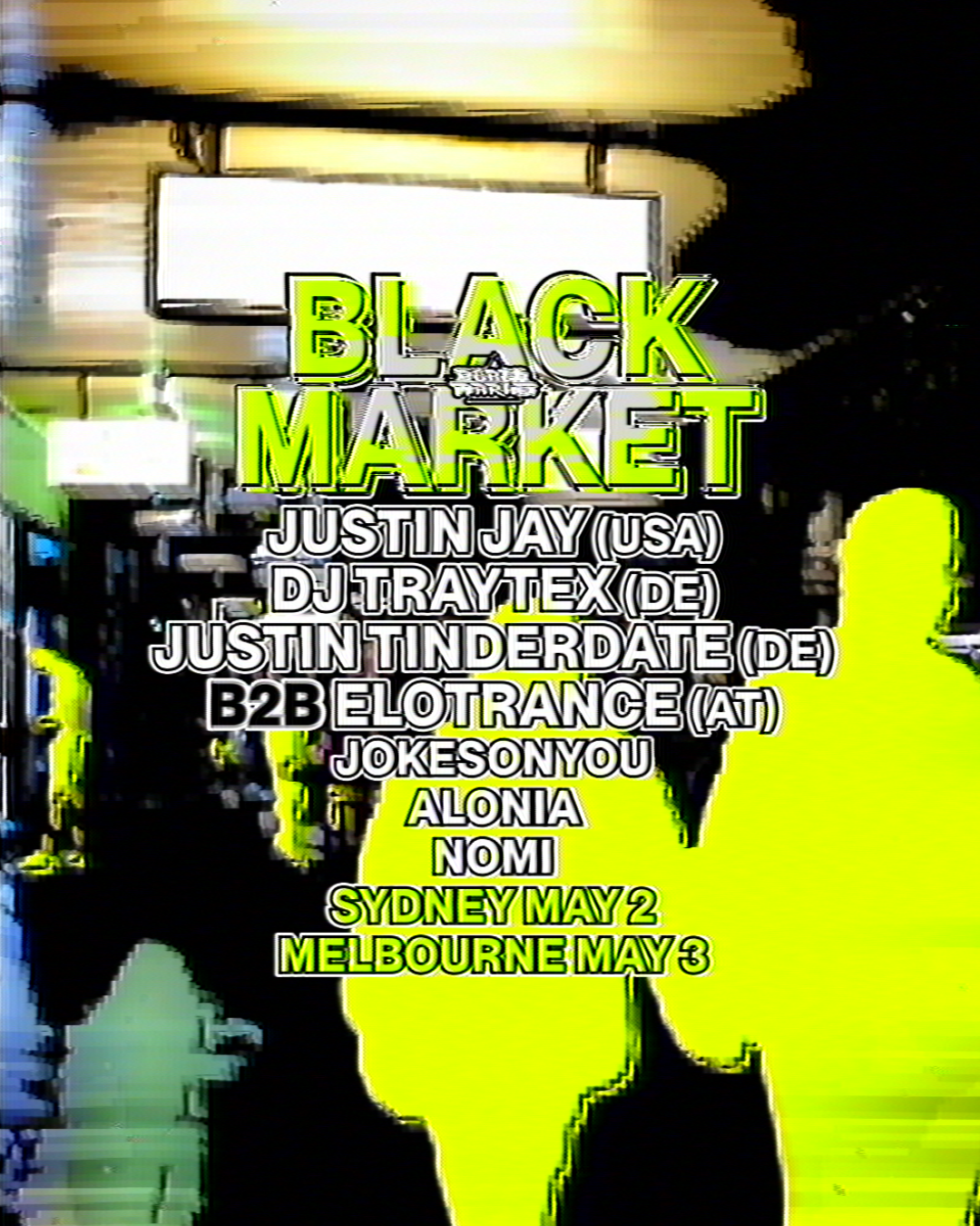 Black Market feat. Justin Jay, DJ Traytex & More (Sydney) at Oxford Art ...