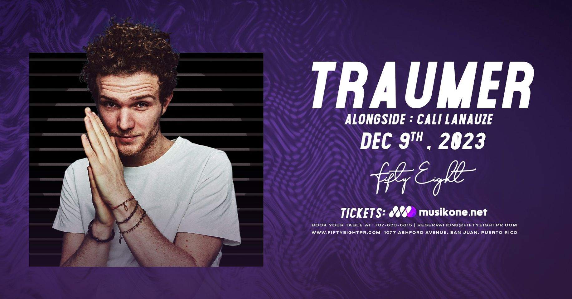 Traumer (Puerto Rico Debut) at Fifty Eight Nightclub, Puerto Rico