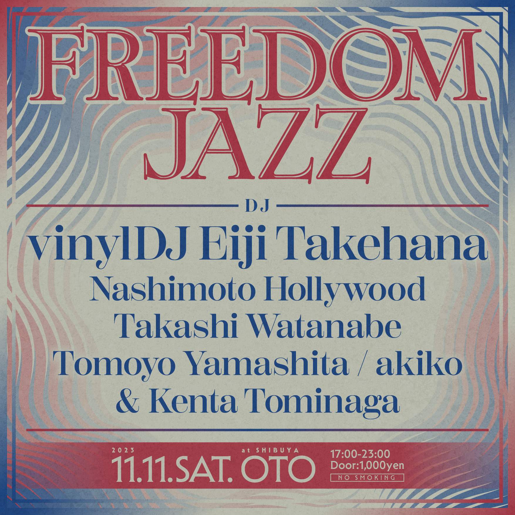 FREEDOM JAZZ at Shibuya OTO, Tokyo