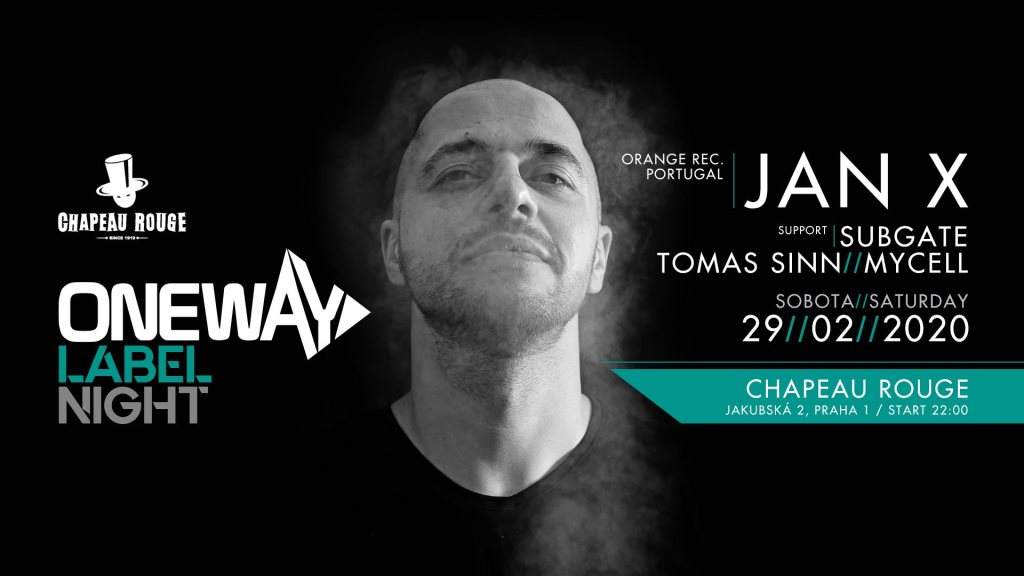 Oneway Label Night with JAN-X (Orange Recordings // Portugal) en ...