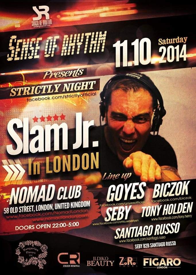 Sense of Rhythm presents Strictly Night with Slam Jr at Nomad London ...