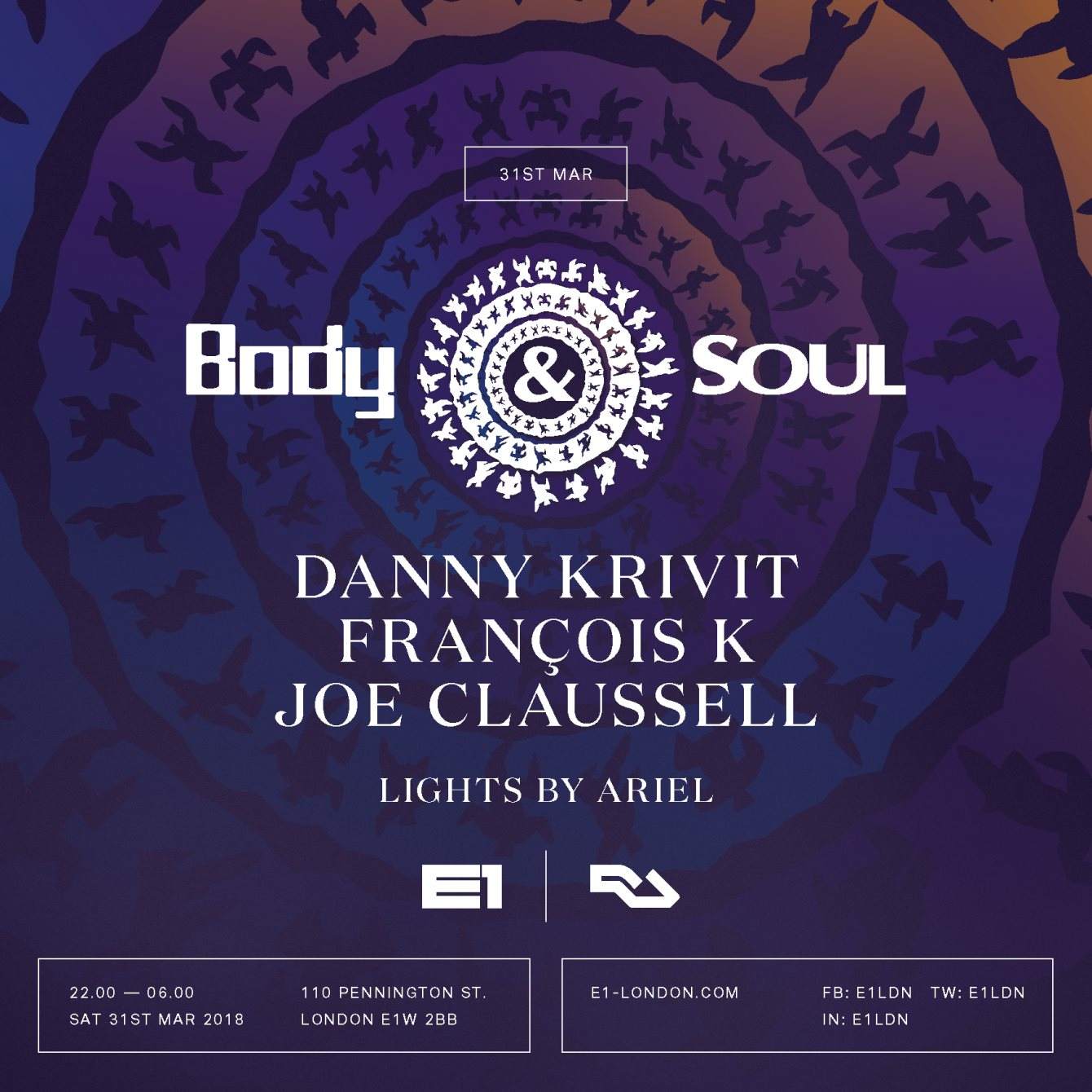 E1 presents: Body & Soul at E1, London