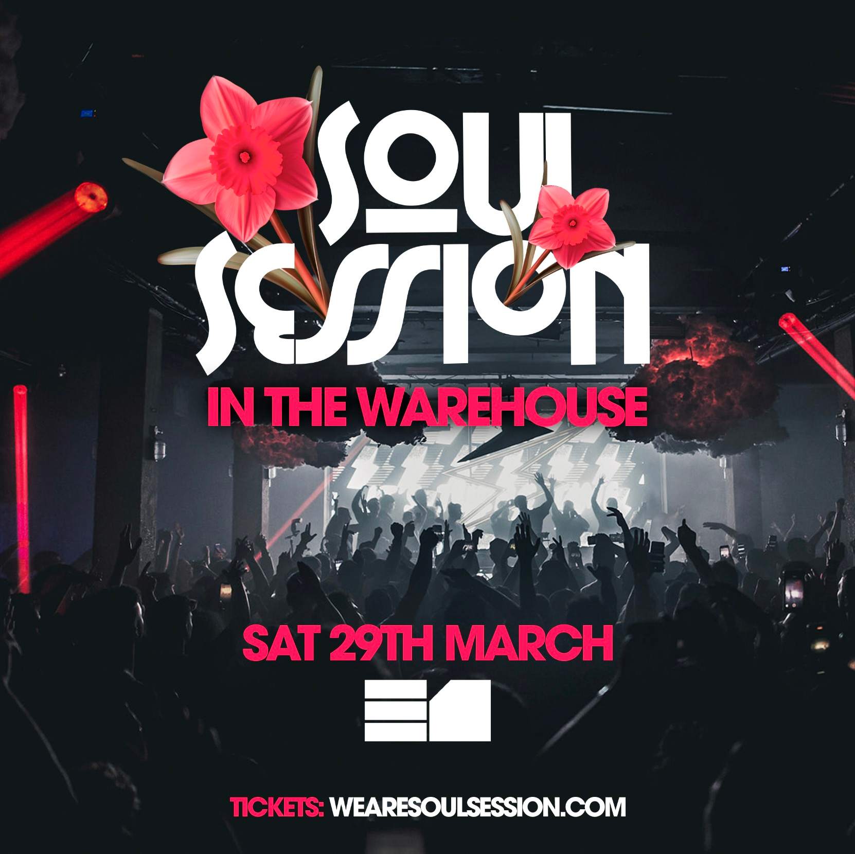 Soul Session - In The Warehouse at E1, London