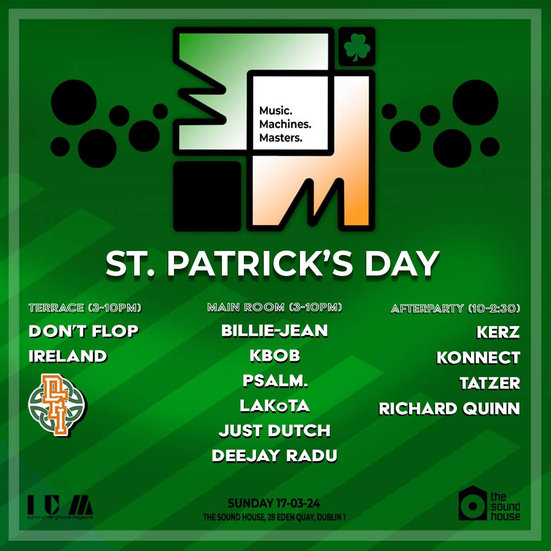 Music Machines Masters Paddy's Day Party (FREE TECHNO AND HOUSE ALL DAY) en The Wiley Fox, Dublin