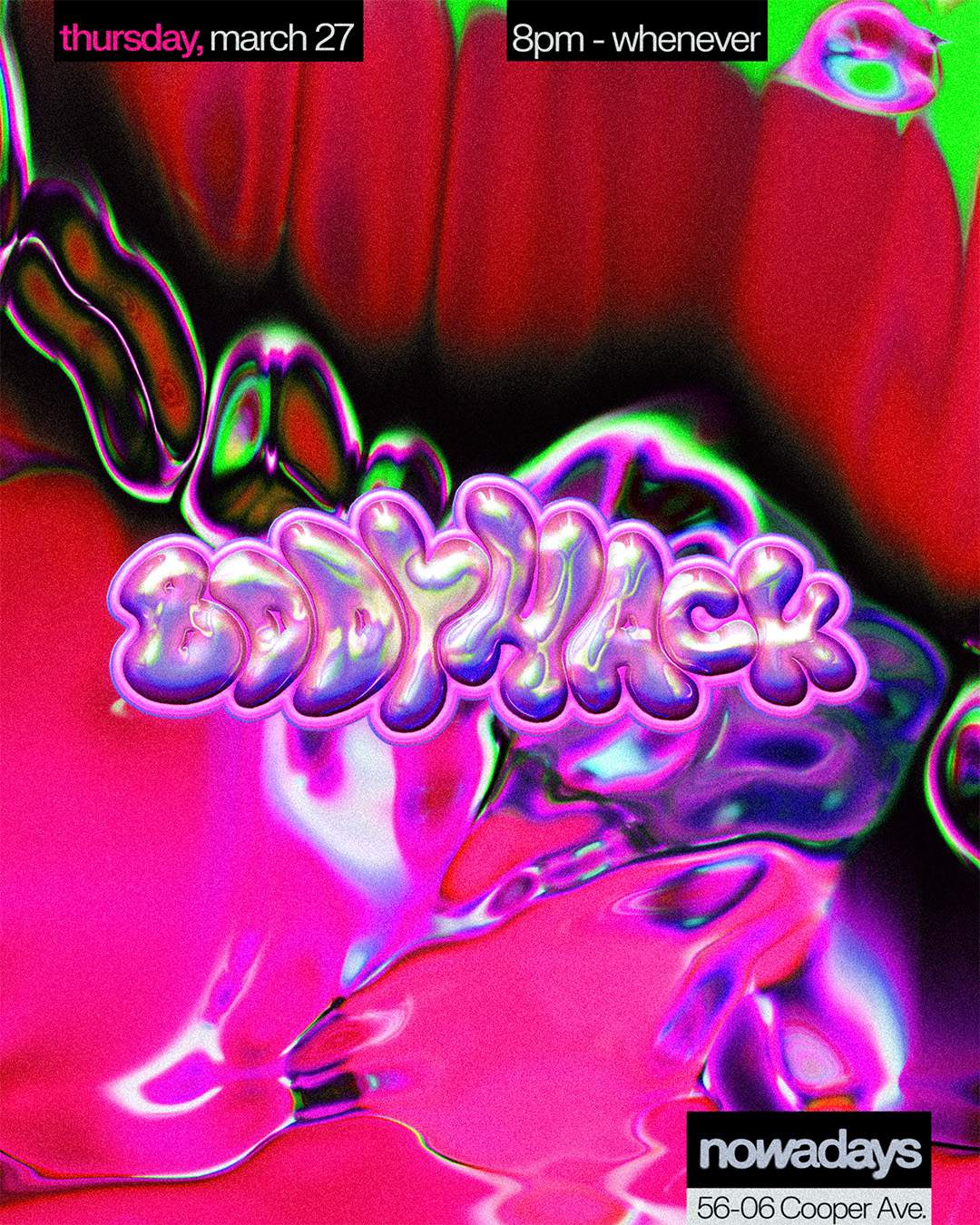 Body Hack at Nowadays, New York City · Tickets