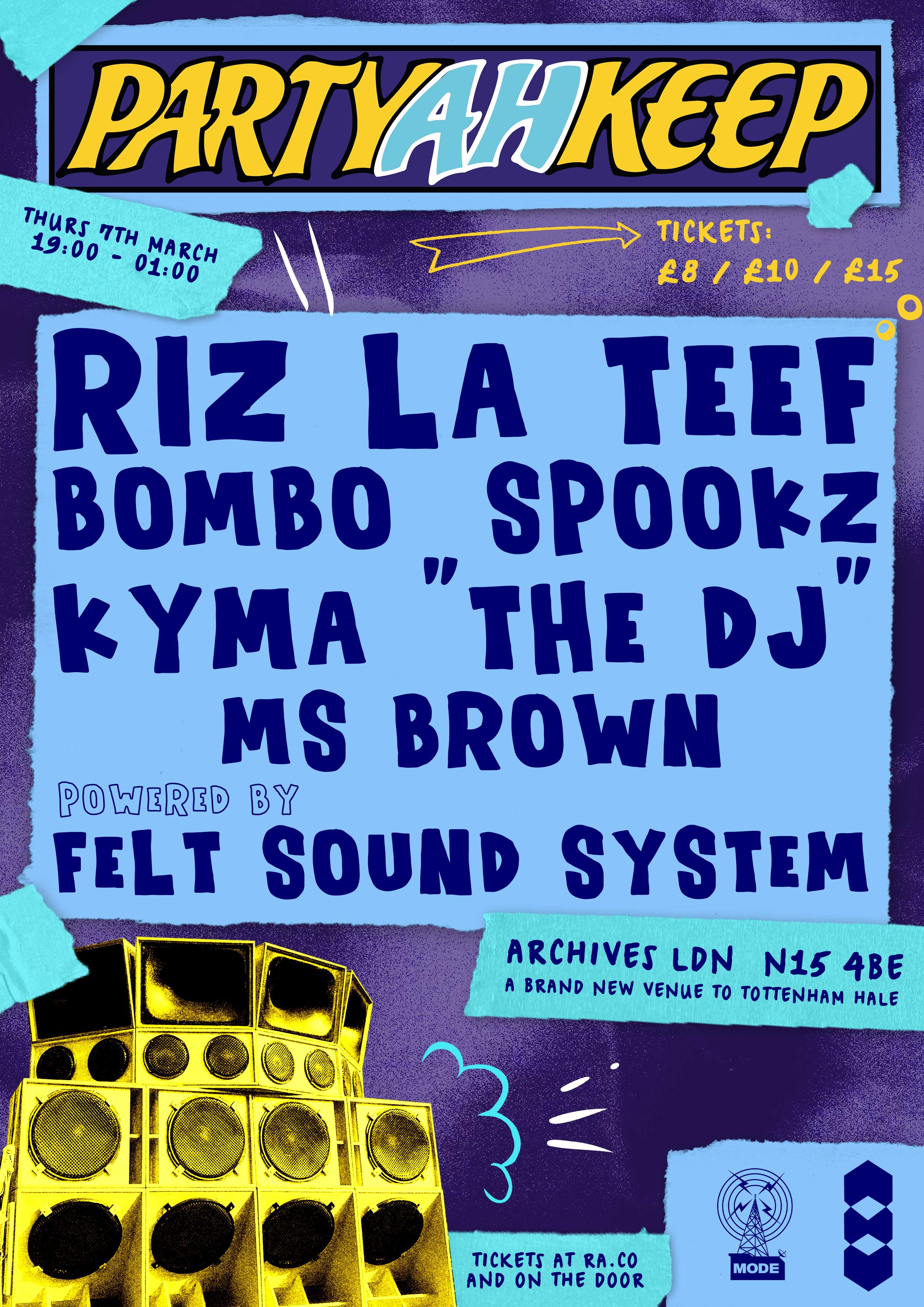 Party Ah Keep With Riz La Teef, Spookz, Kyma 'The DJ', Felt Sound ...